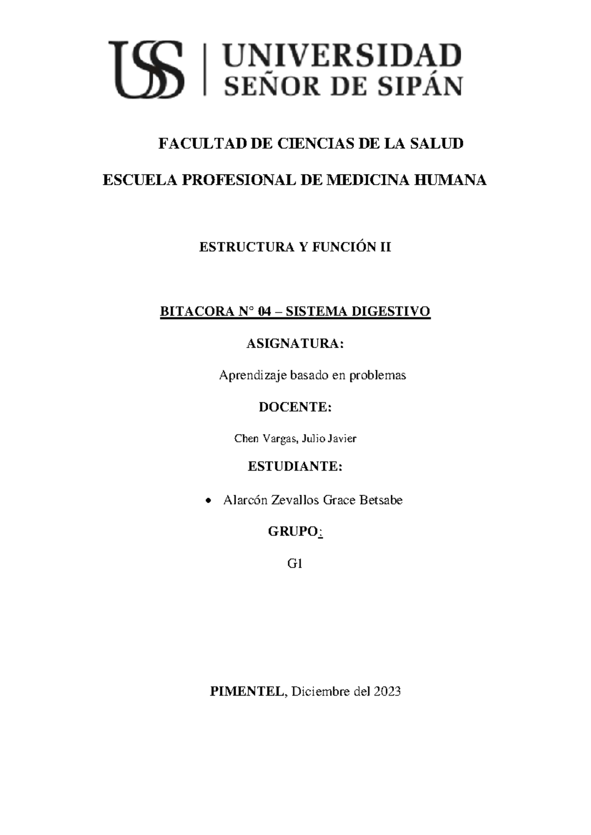 Bitacora n° 4 - FACULTAD DE CIENCIAS DE LA SALUD ESCUELA PROFESIONAL DE MEDICINA HUMANA ...