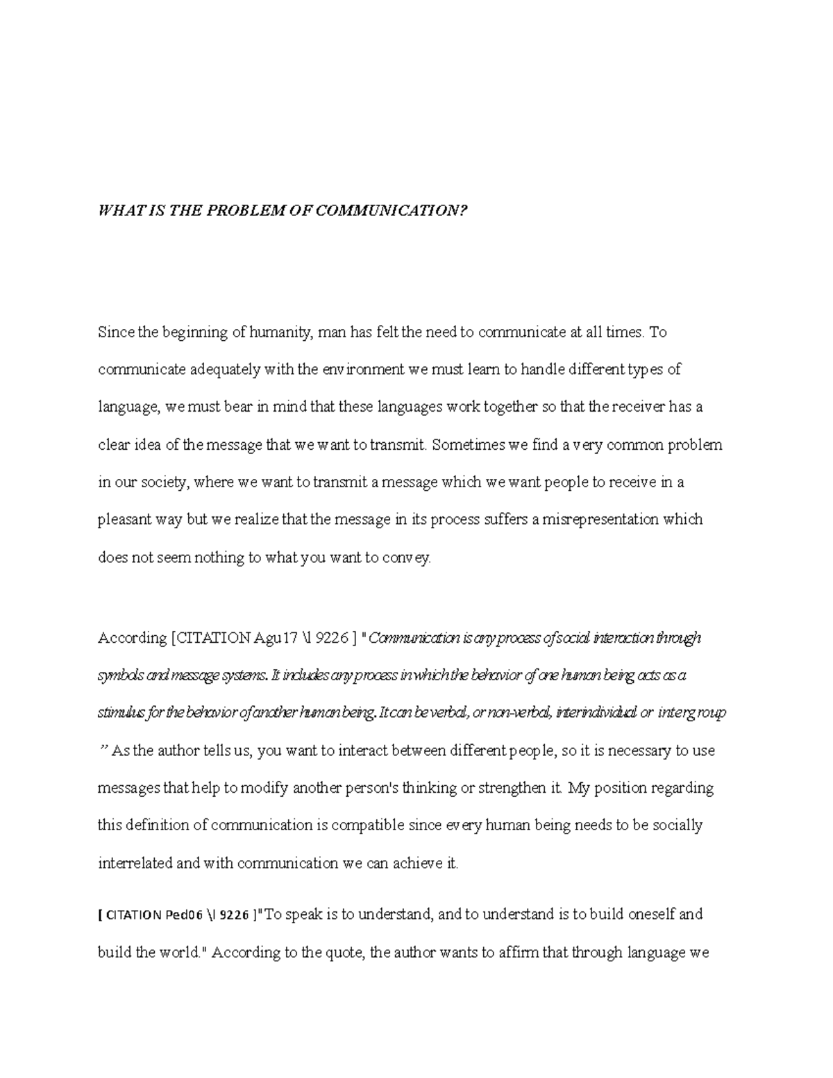 Communication problems - WHAT IS THE PROBLEM OF COMMUNICATION? Since ...
