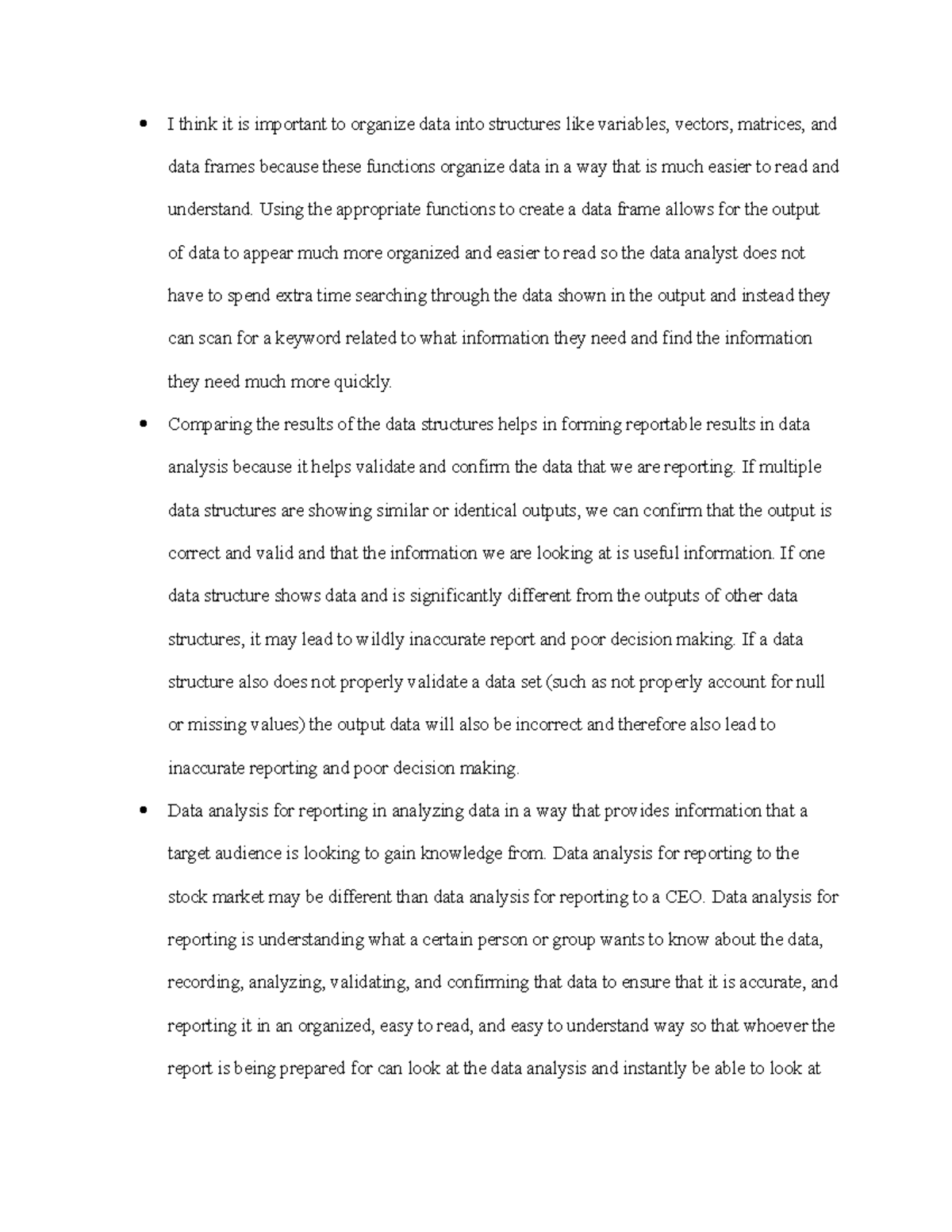 6.3 Journal - I think it is important to organize data into structures ...