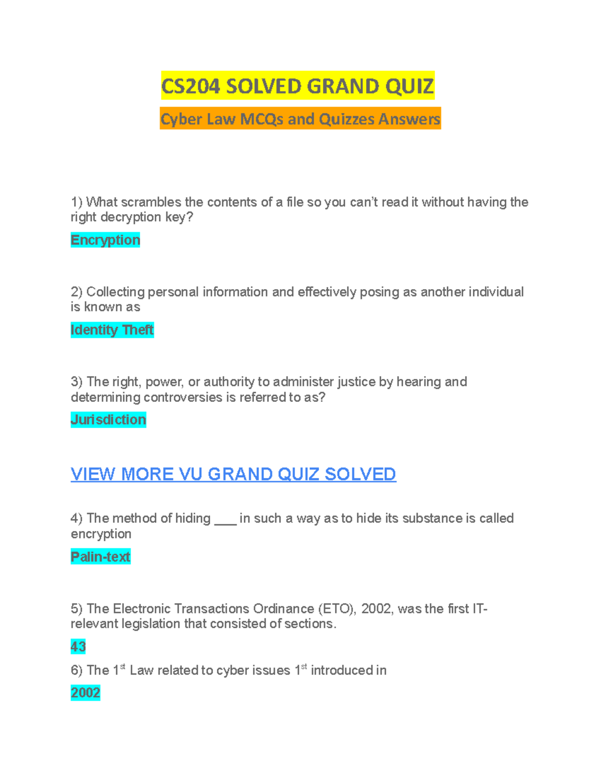 CS204 Solved Grand QUIZ - CS204 SOLVED GRAND QUIZ Cyber Law MCQs and Quizzes Answers What ...