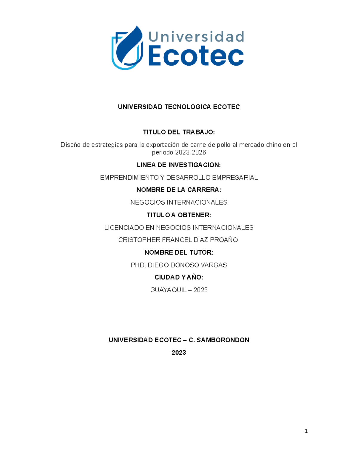 Examen final Cristopher Diaz - UNIVERSIDAD TECNOLOGICA ECOTEC TITULO ...