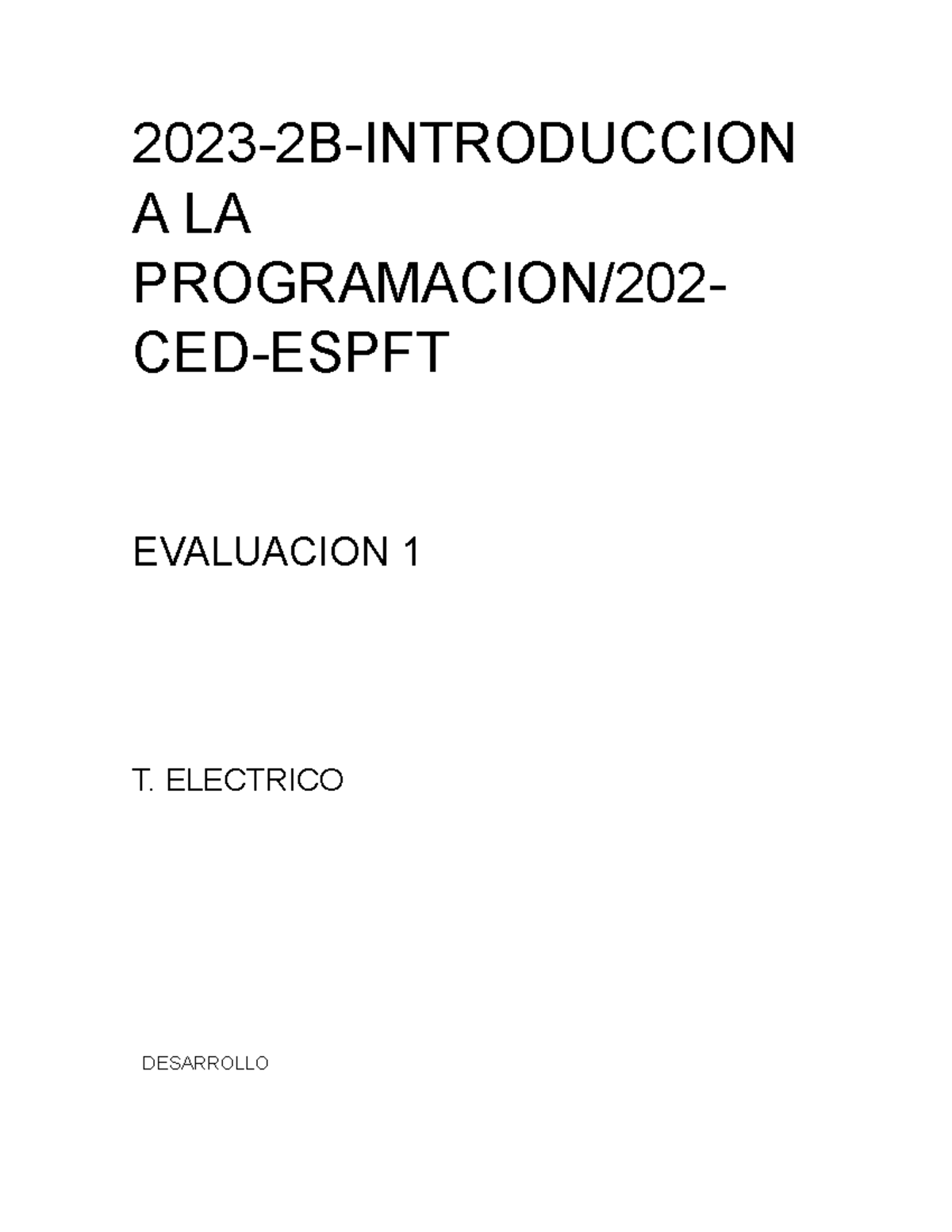 Intro a la prog E1 - apunte - 2023-2B-INTRODUCCION A LA PROGRAMACION ...