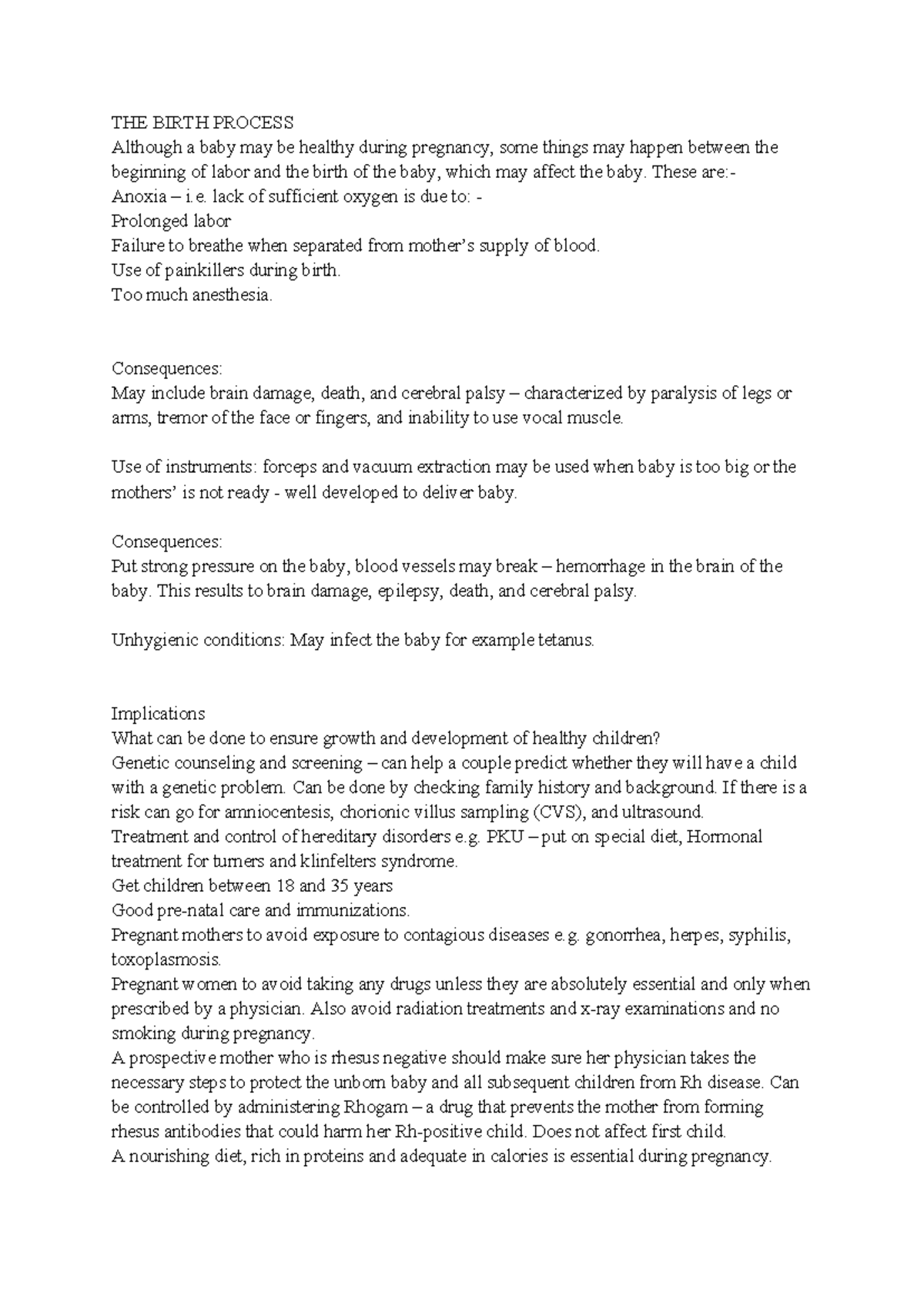 THE Birth Process - Good - THE BIRTH PROCESS Although a baby may be ...