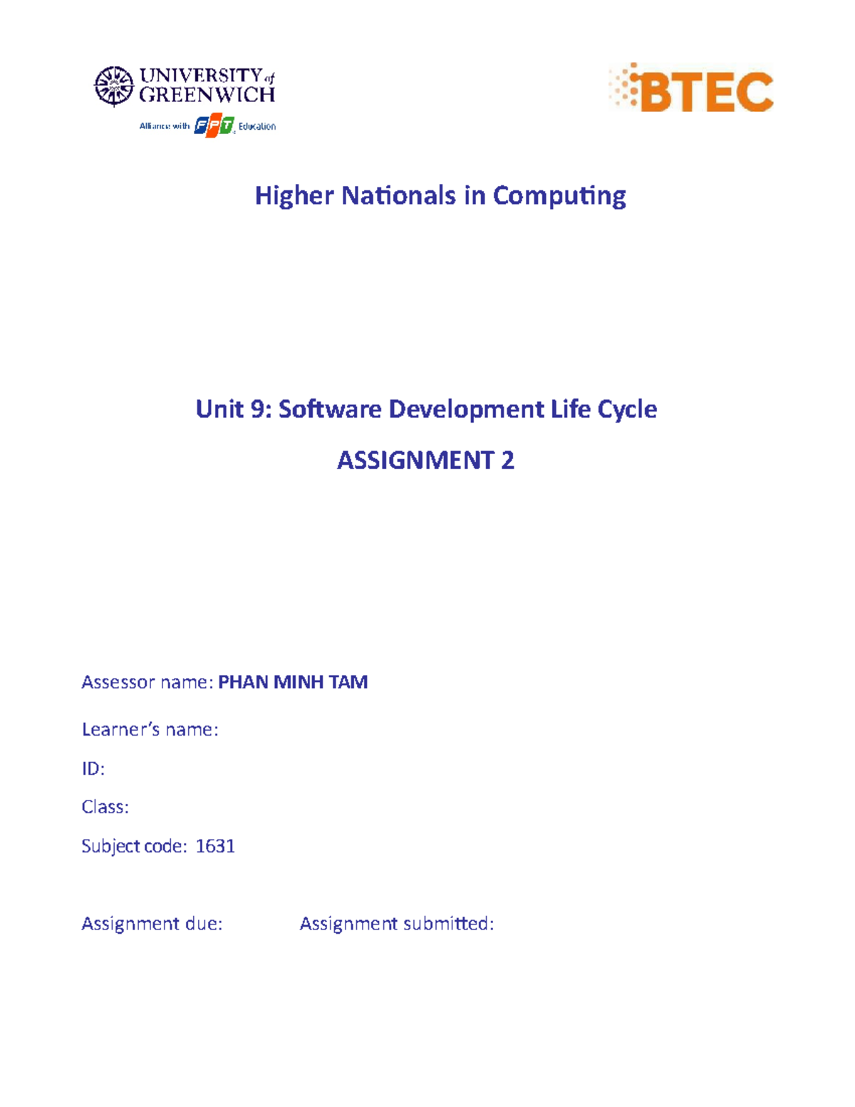 1631 - Assignment 2 Full - Higher Nationals in Computing Unit 9: Software Development Life Cycle ...