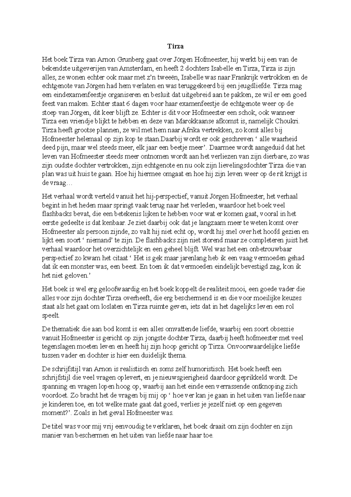 N7 Goede - succes - Tirza Het boek Tirza van Arnon Grunberg gaat over ...