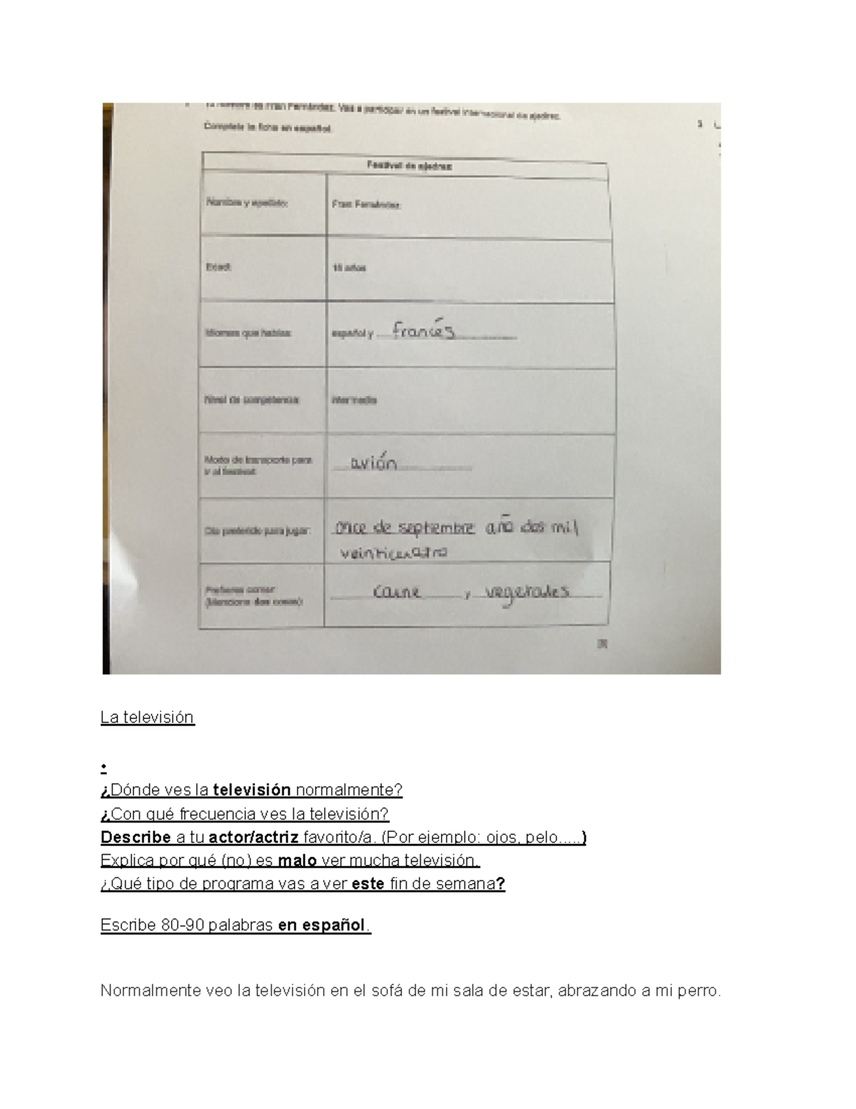 Spanish Writing exam - lalalalalalaalal - La televisión ¿Dónde ves la ...