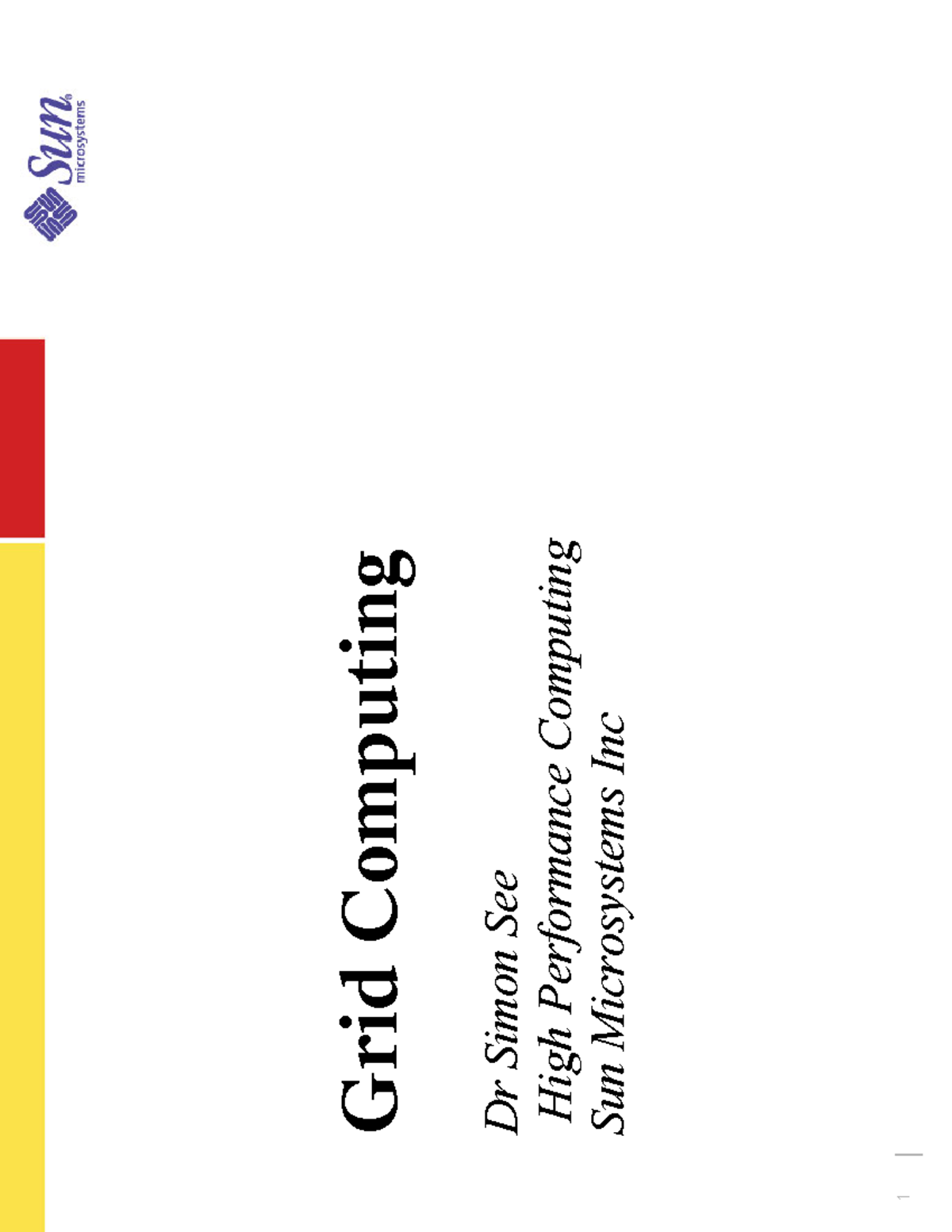 Grid-Computing - Info for it - 1 Grid Computing Dr Simon See High ...