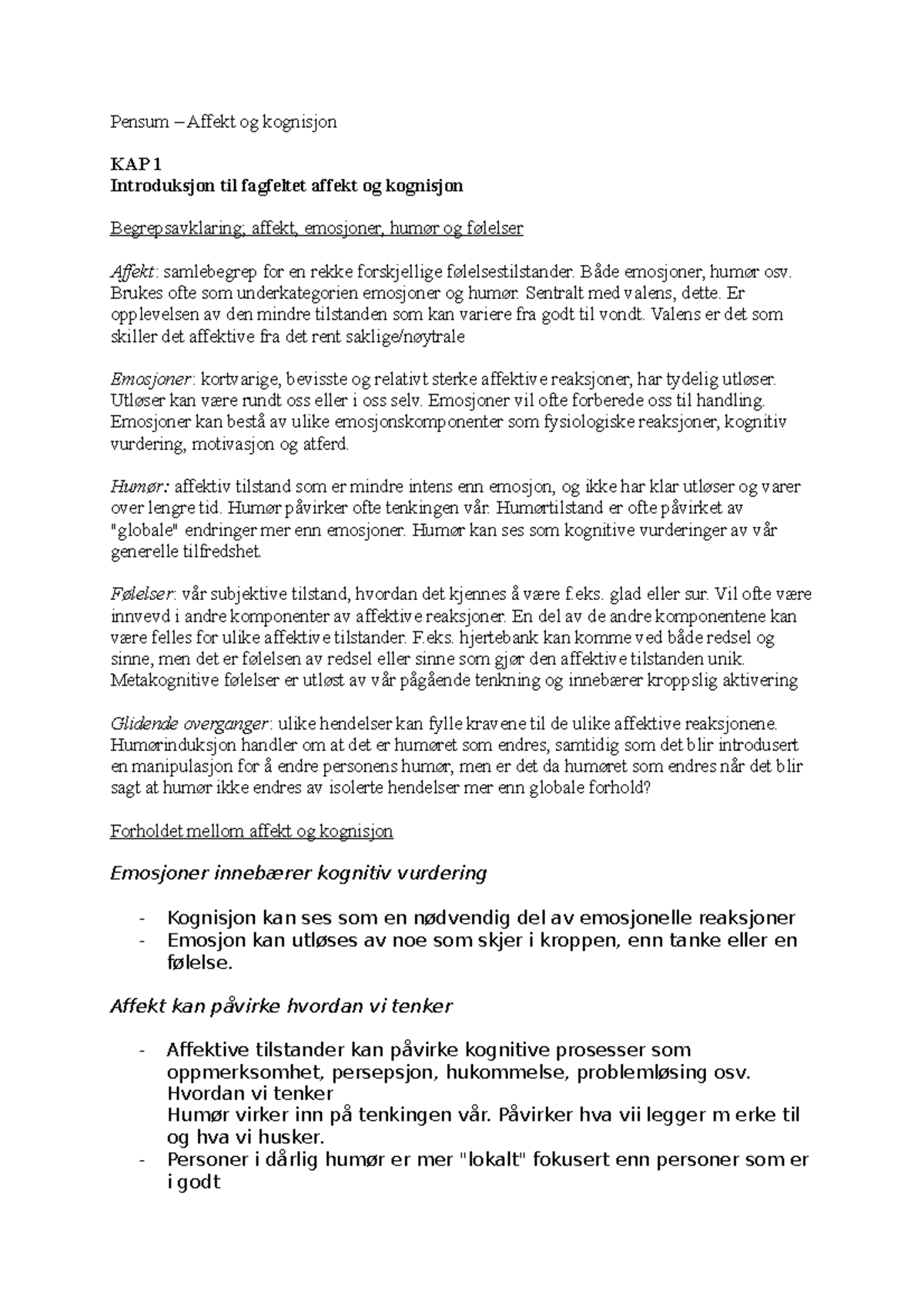 Pensum- Affekt og kognisjon - Pensum – Affekt og kognisjon KAP 1 Introduksjon til fagfeltet ...