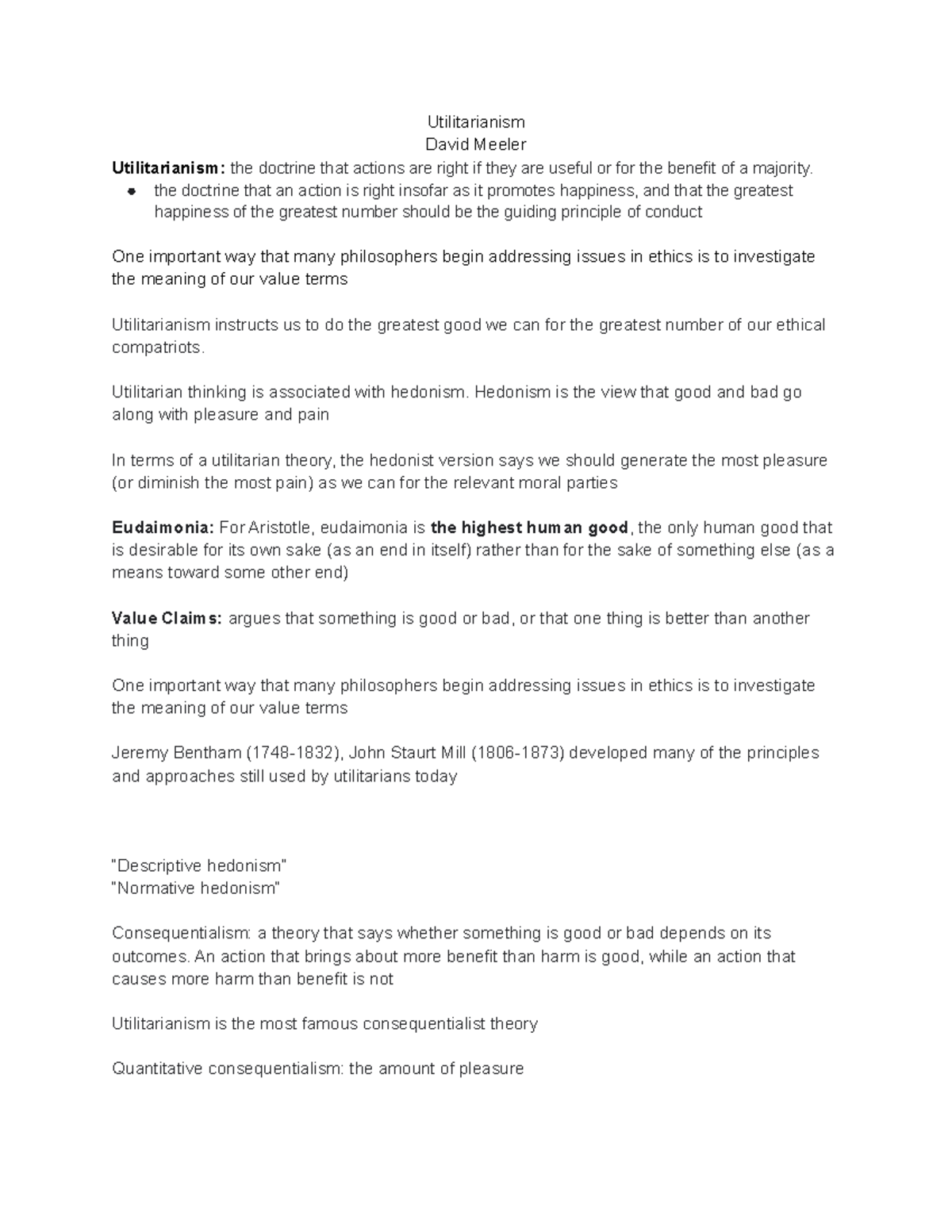 Utilitarianism - Notes - Utilitarianism Utilitarianism: the doctrine ...