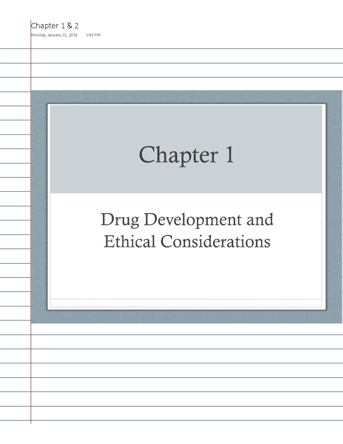 Chapter 1 and 2 Pharmacology - Chapter 1 2 Monday, January 21,2019 2:43 ...