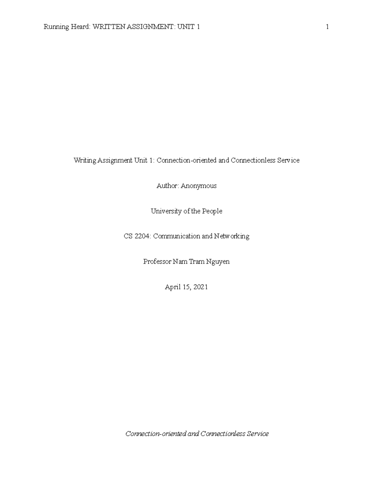 CS 1102: Writting assignment - Running Heard: WRITTEN ASSIGNMENT: UNIT 1 1 Writing Assignment ...