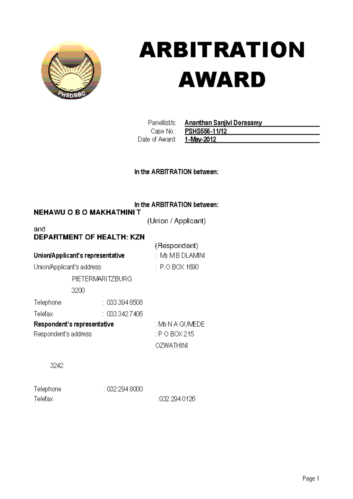 Arbitration Award - Page 1 ARBITRATION AWARD Panellist/s: Ananthan ...