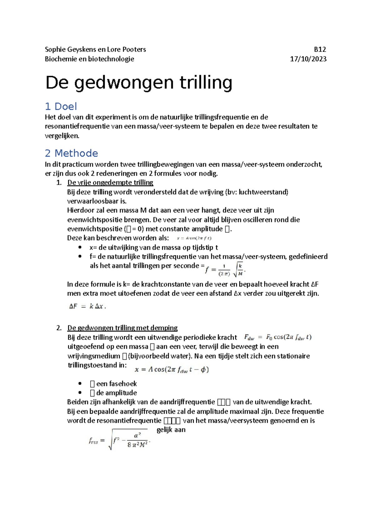 Verslag practicum de gedwongen trilling - Sophie Geyskens en Lore ...
