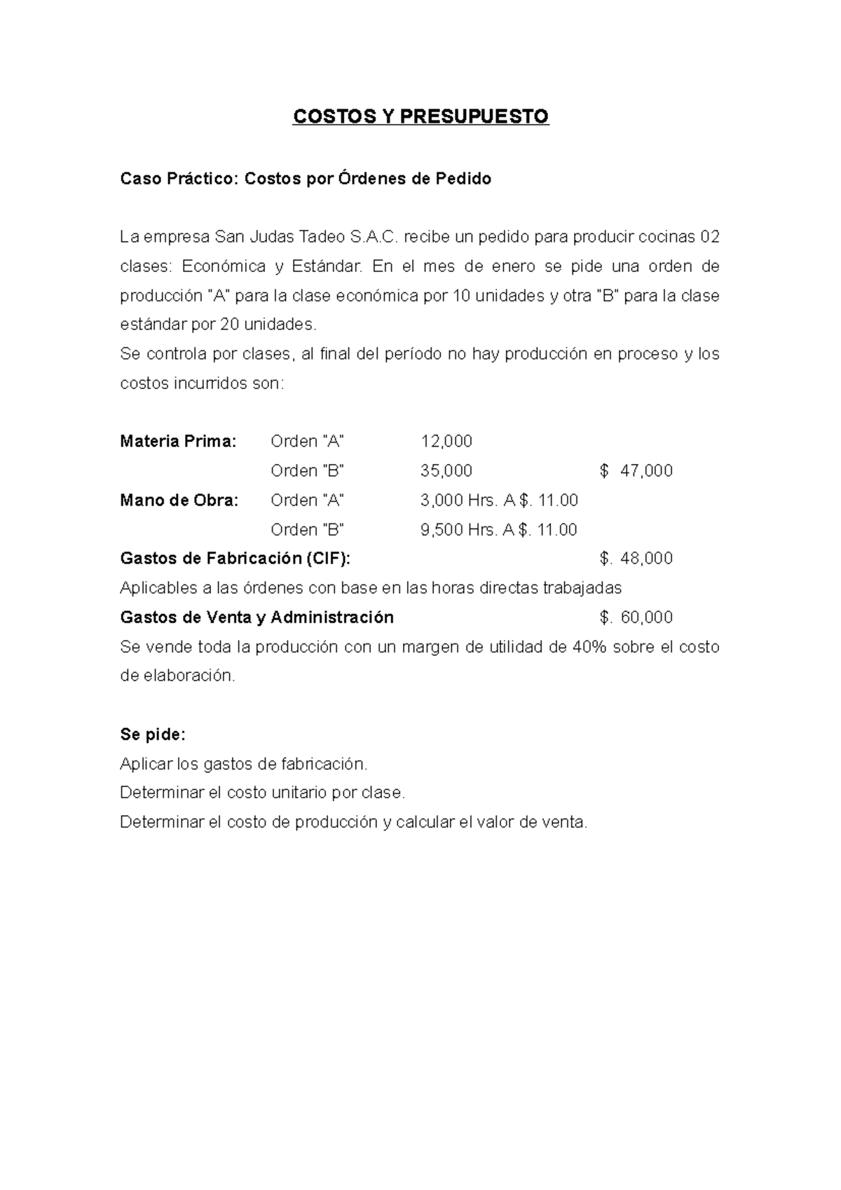 Solucion Caso Practico Costos y Presupuesto 2022 - COSTOS Y PRESUPUESTO Caso Práctico: Costos ...