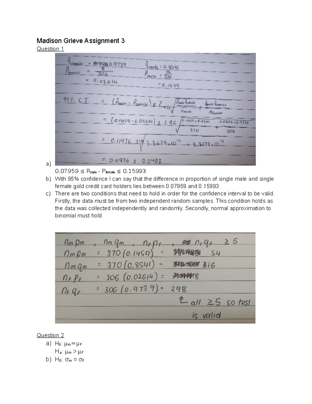 BSNS112 Assignment 3 - 50/50 2022 - Madison Grieve Assignment 3 Question 1 a) 0 ≤ Pmale ...