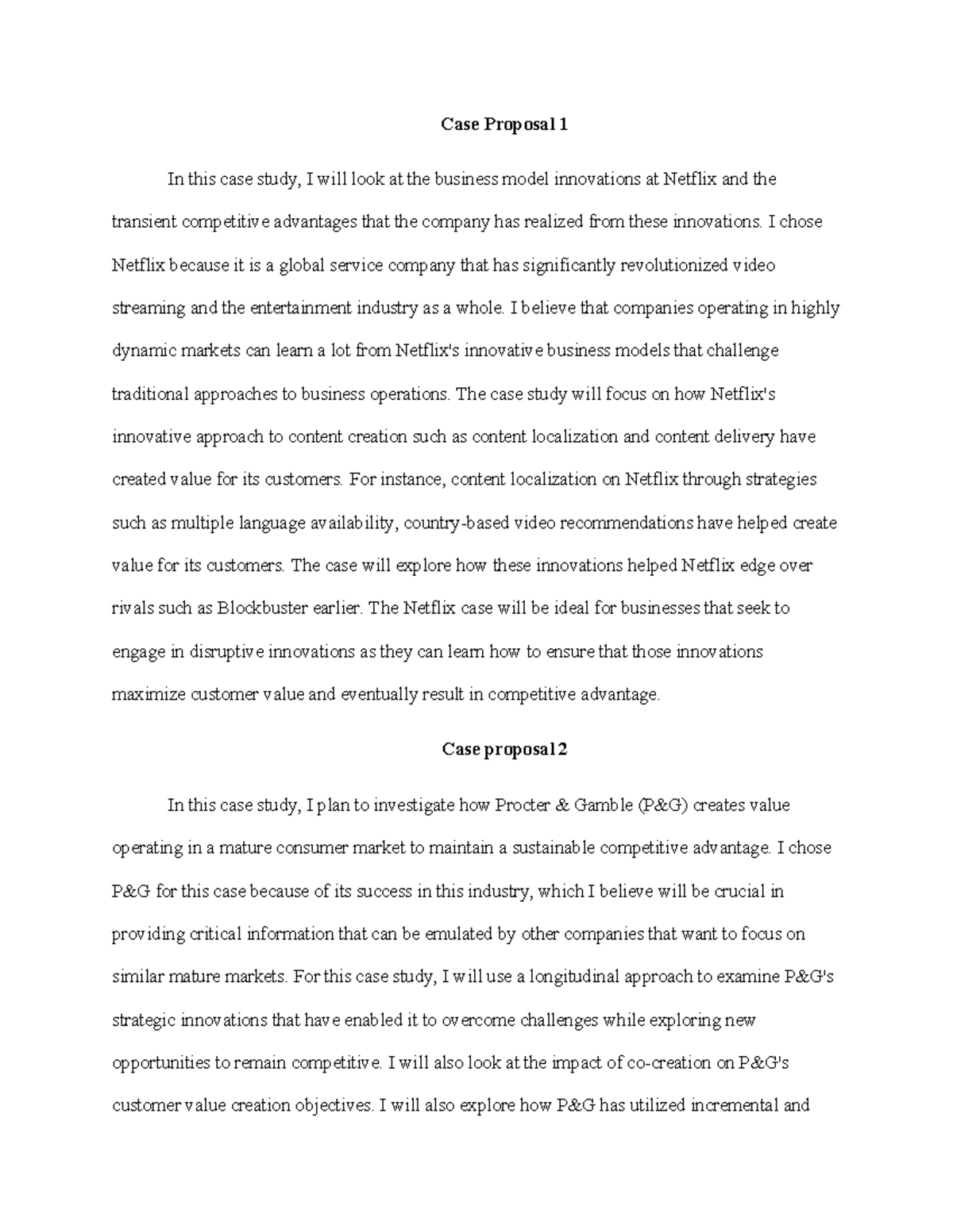 Mark2085-1a-Case Proposal - Case Proposal 1 In this case study, I will ...