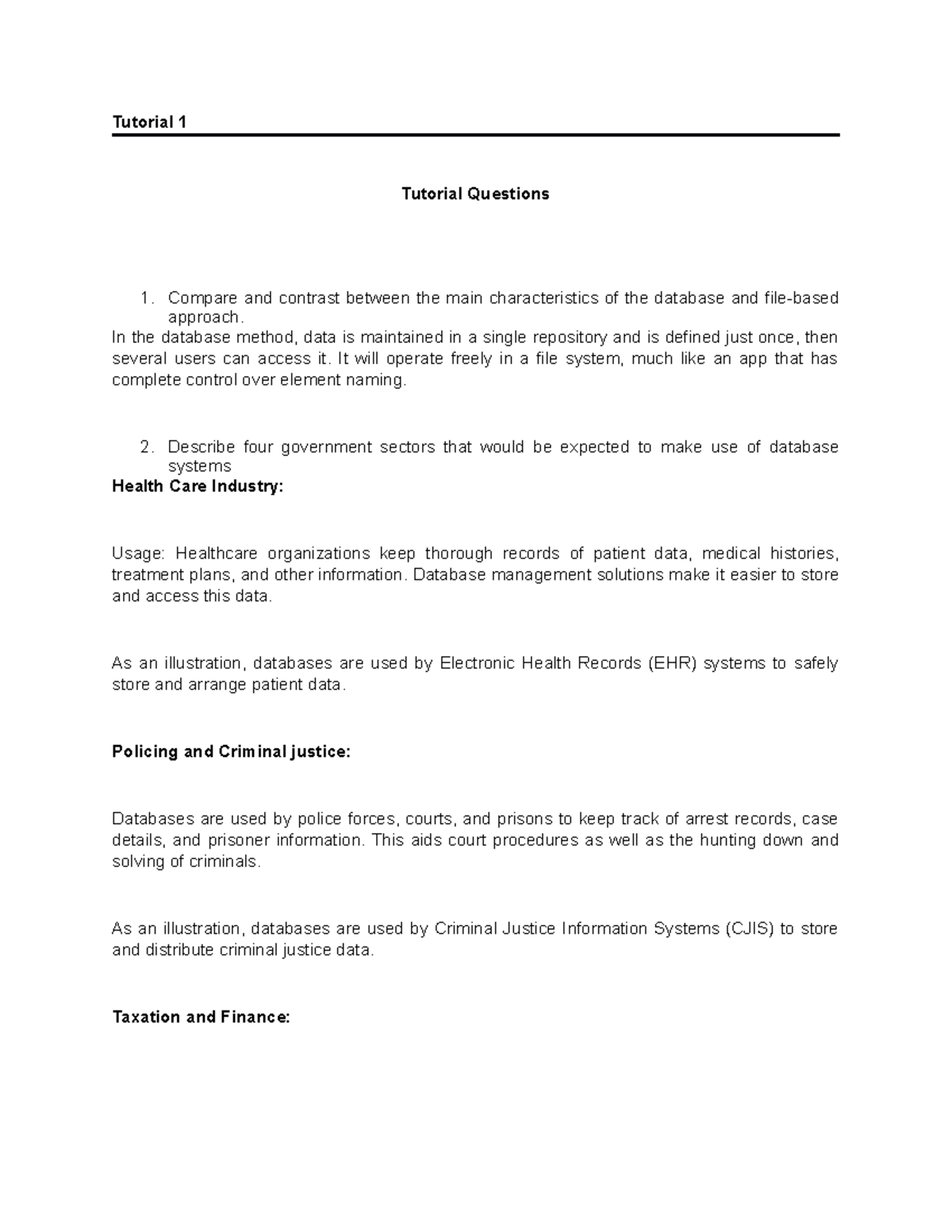 Tutorial 1-4 - Tutorial 1 Tutorial Questions 1. Compare and contrast ...