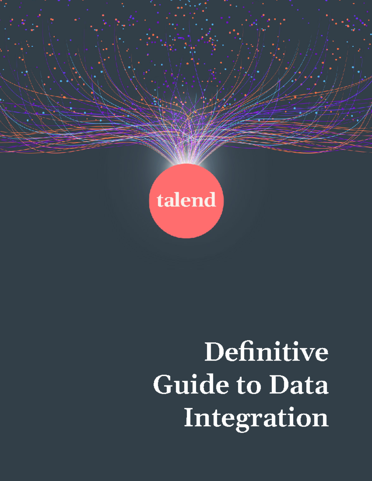 S7 Definite Guide to Data Integration - De昀椀nitive Guide to Data ...