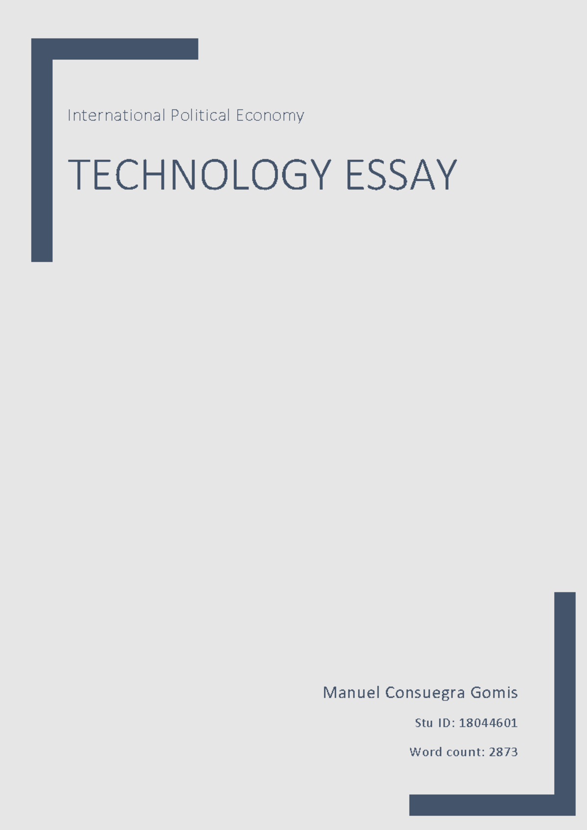 IPE Technology Essay - Final assignment discussing "current technological developments will ...