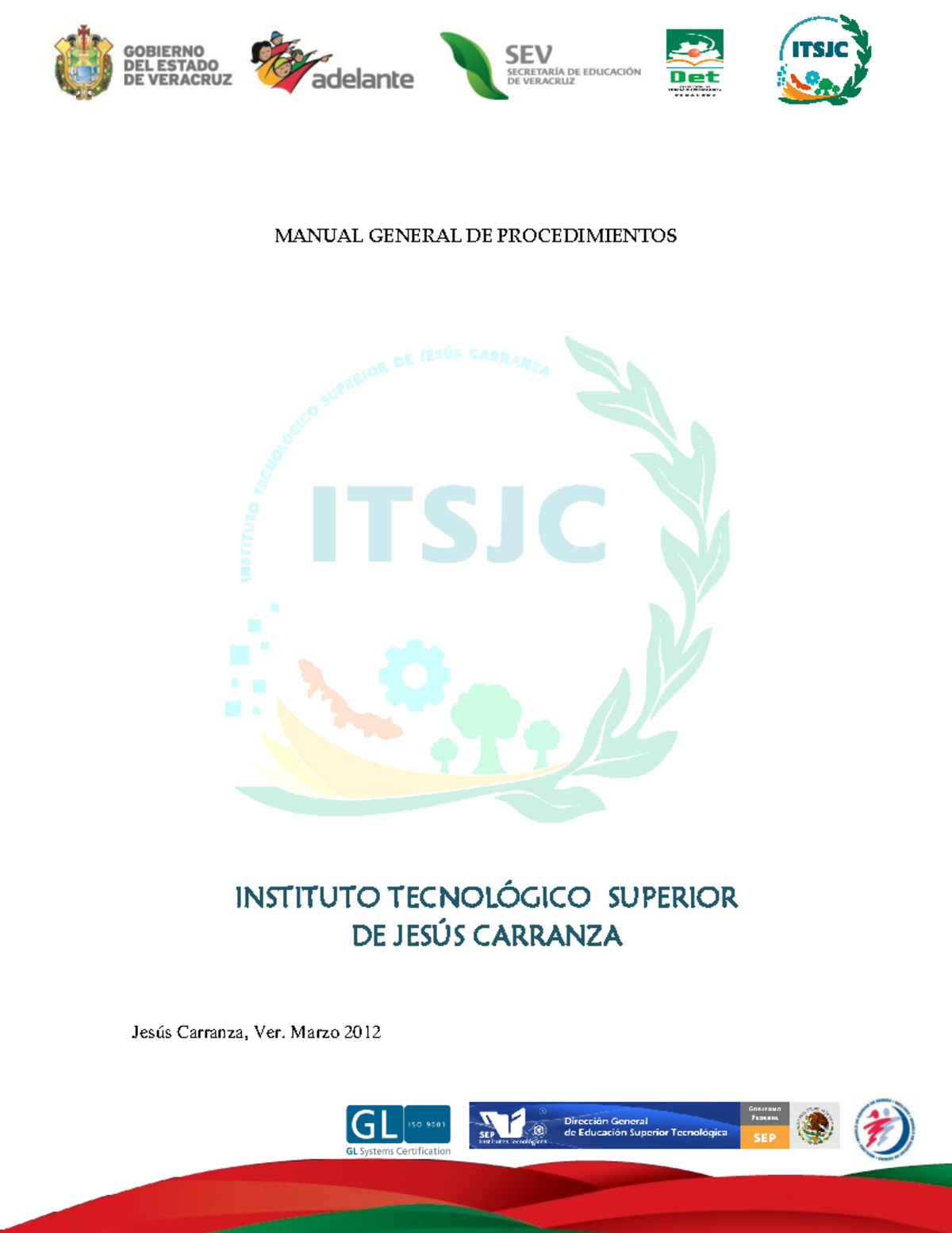 Manual de procedimientos itsjc - MANUAL GENERAL DE PROCEDIMIENTOS Jesús ...