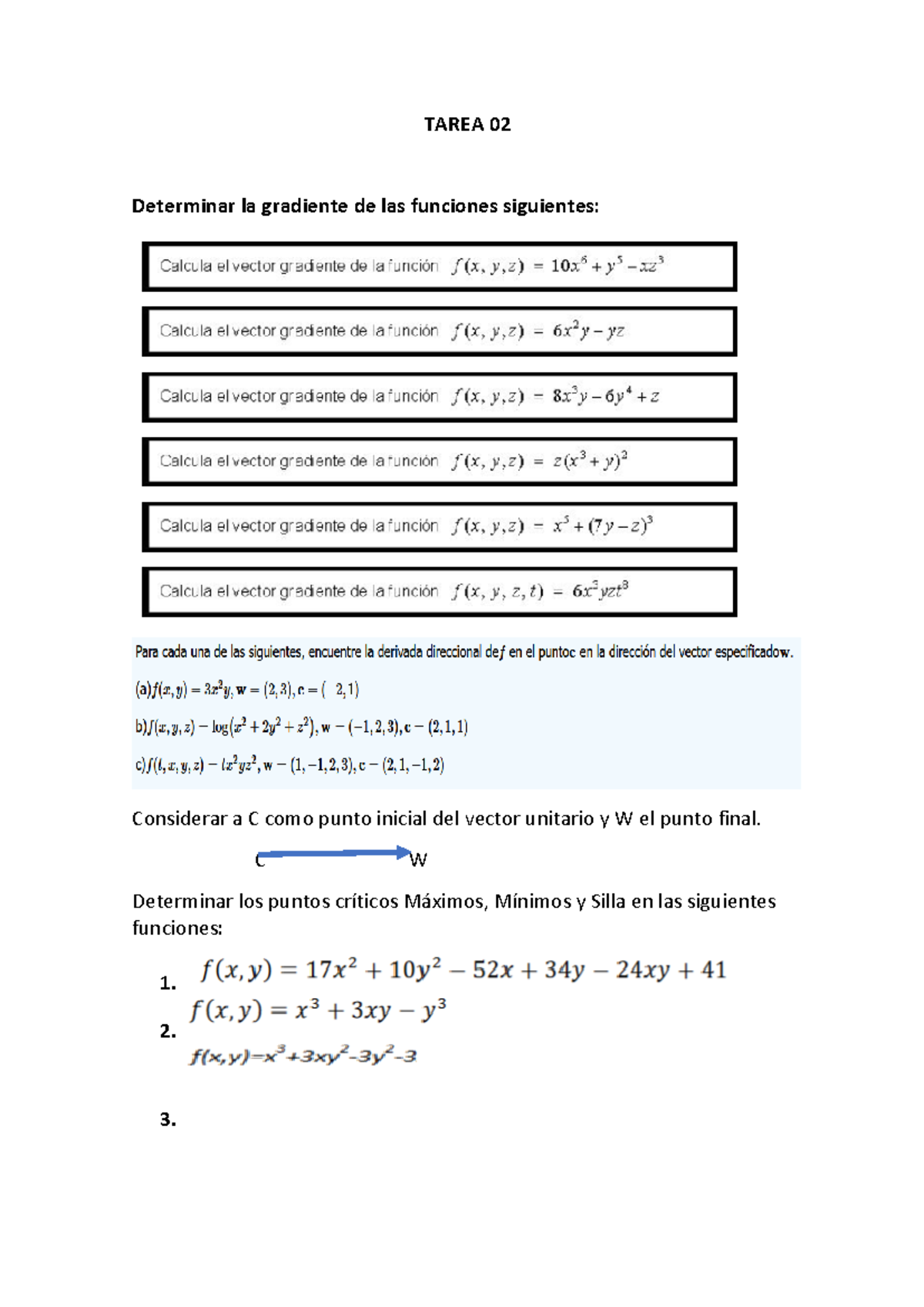 Tarea 02 MAT III-1 - Matemática I - TAREA 02 Determinar la gradiente de ...