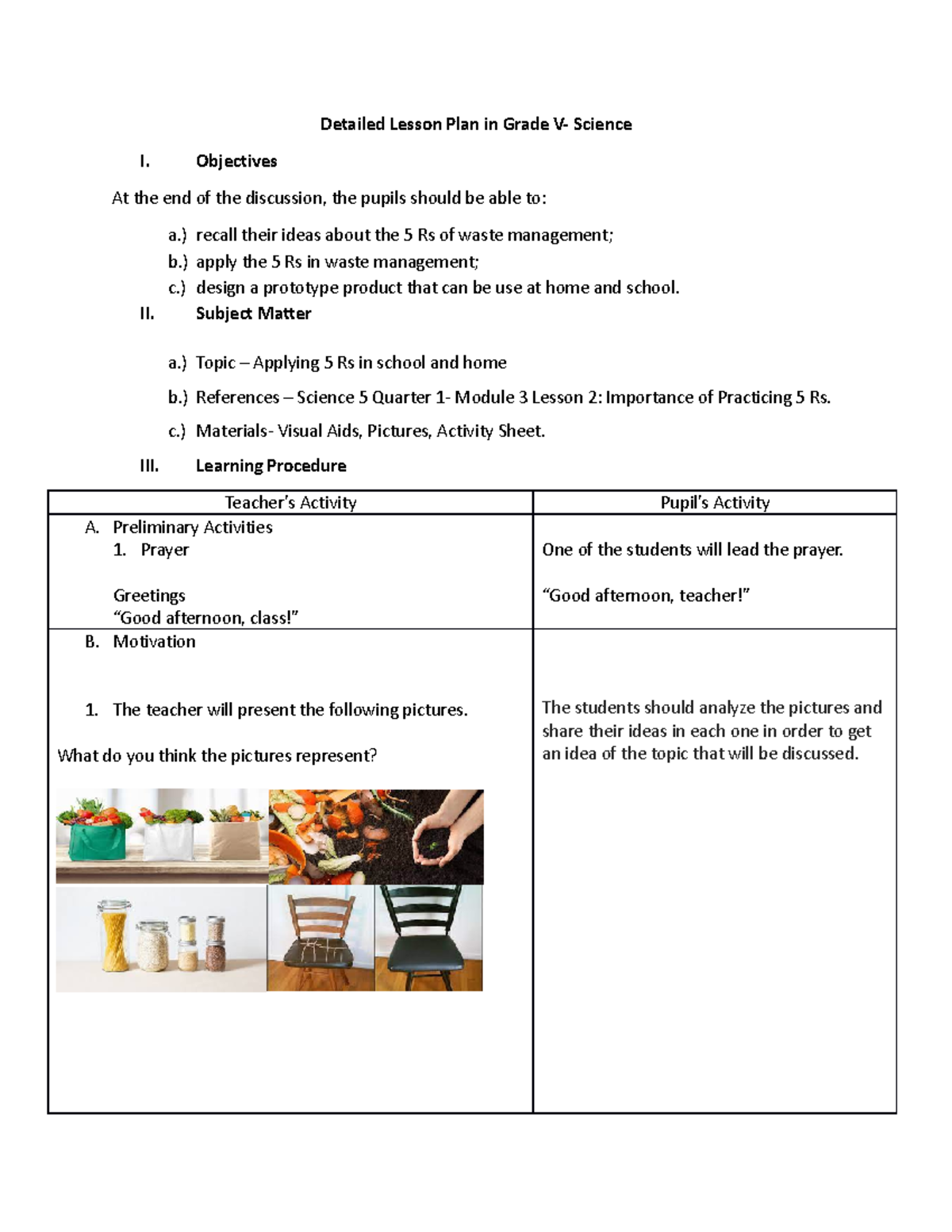 Detailed Lesson Plan in Grade V- Science - Objectives At the end of the ...