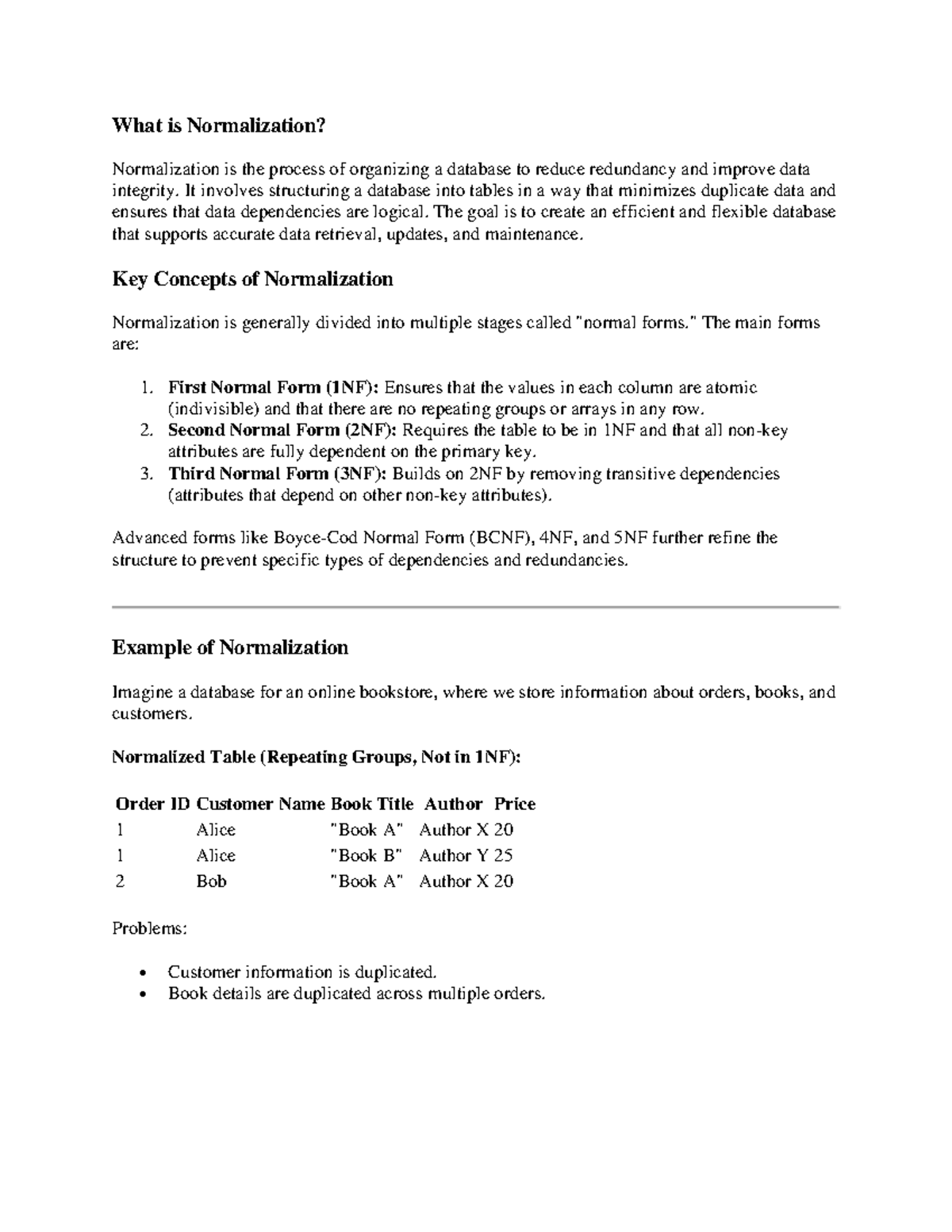 Database logical - normal form idea - What is Normalization? Normalization is the process of ...