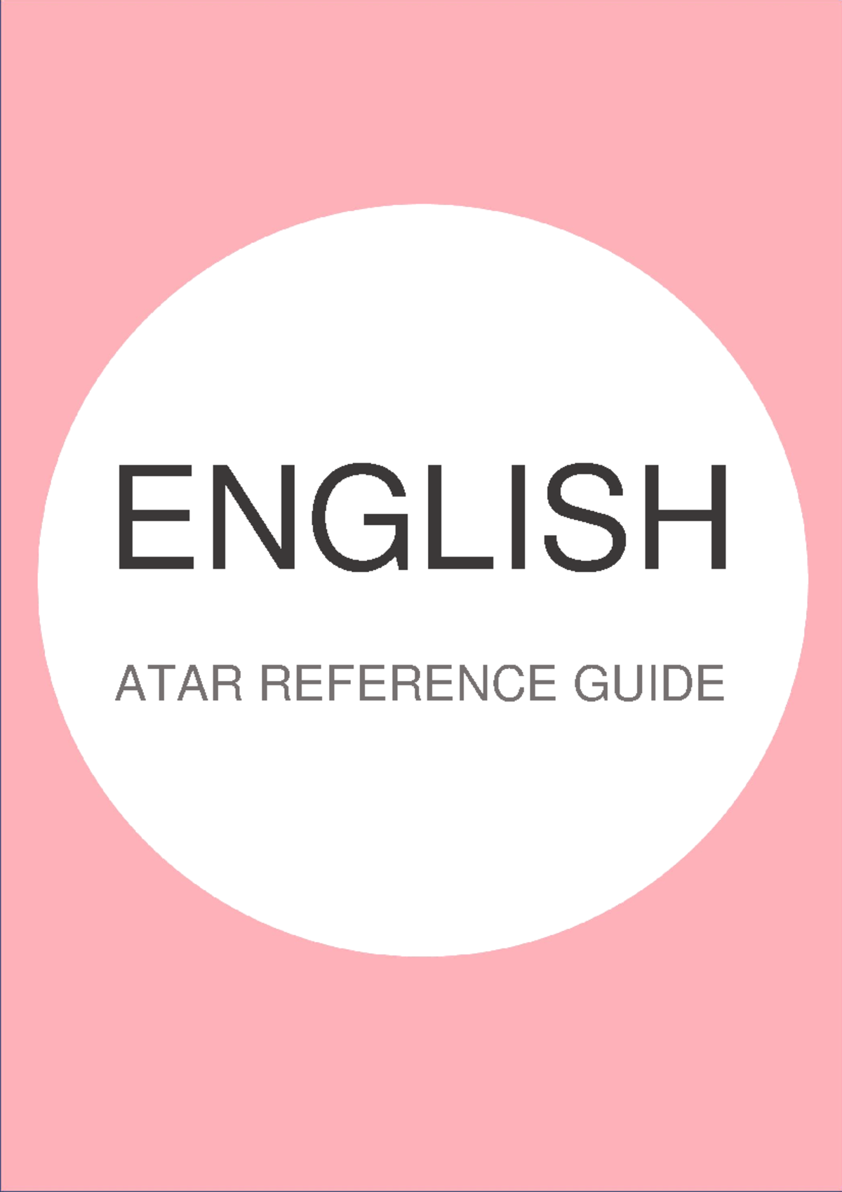 Big booklet - year 12 english notes - ENGLISH ATAR REFERENCE GUIDE ...