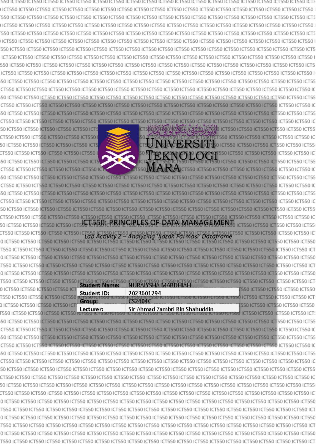 Analyzing Ijazah Farmasi LAB2 - ICT550: PRINCIPLES OF DATA MANAGEMENT Lab Activity 2 – Analyzing ...