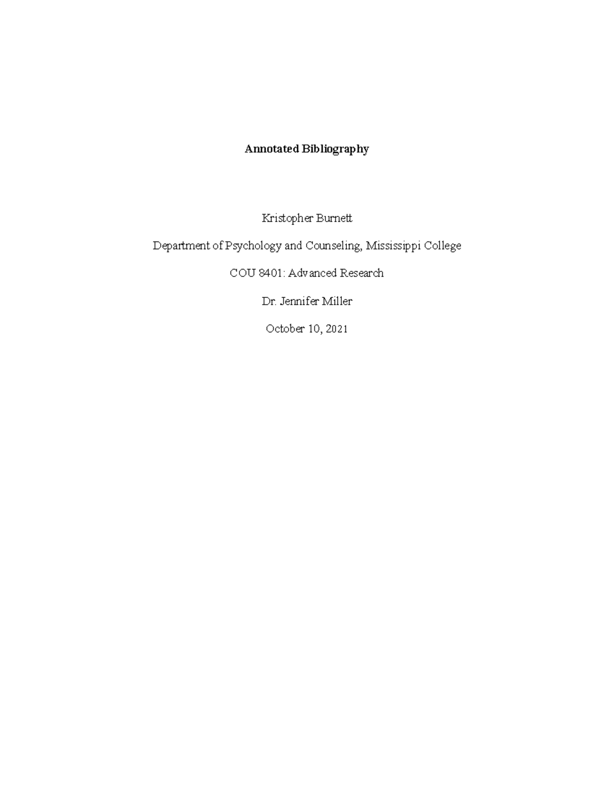 Annotated Bibliography copy - Annotated Bibliography Kristopher Burnett ...