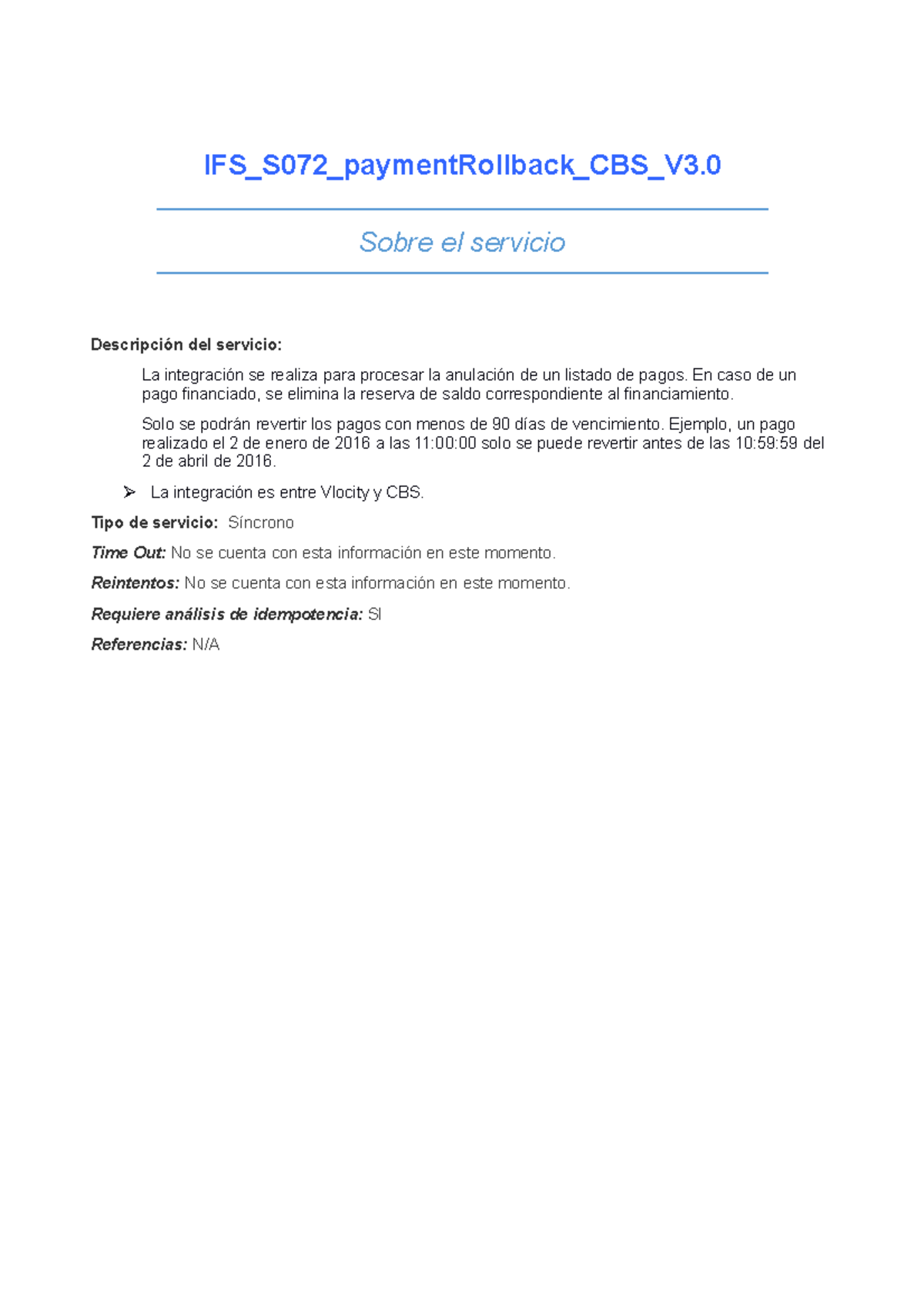 IFS S072 payment Rollback CBS V3 - IFS_S072_paymentRollback_CBS_V3. Sobre el servicio ...