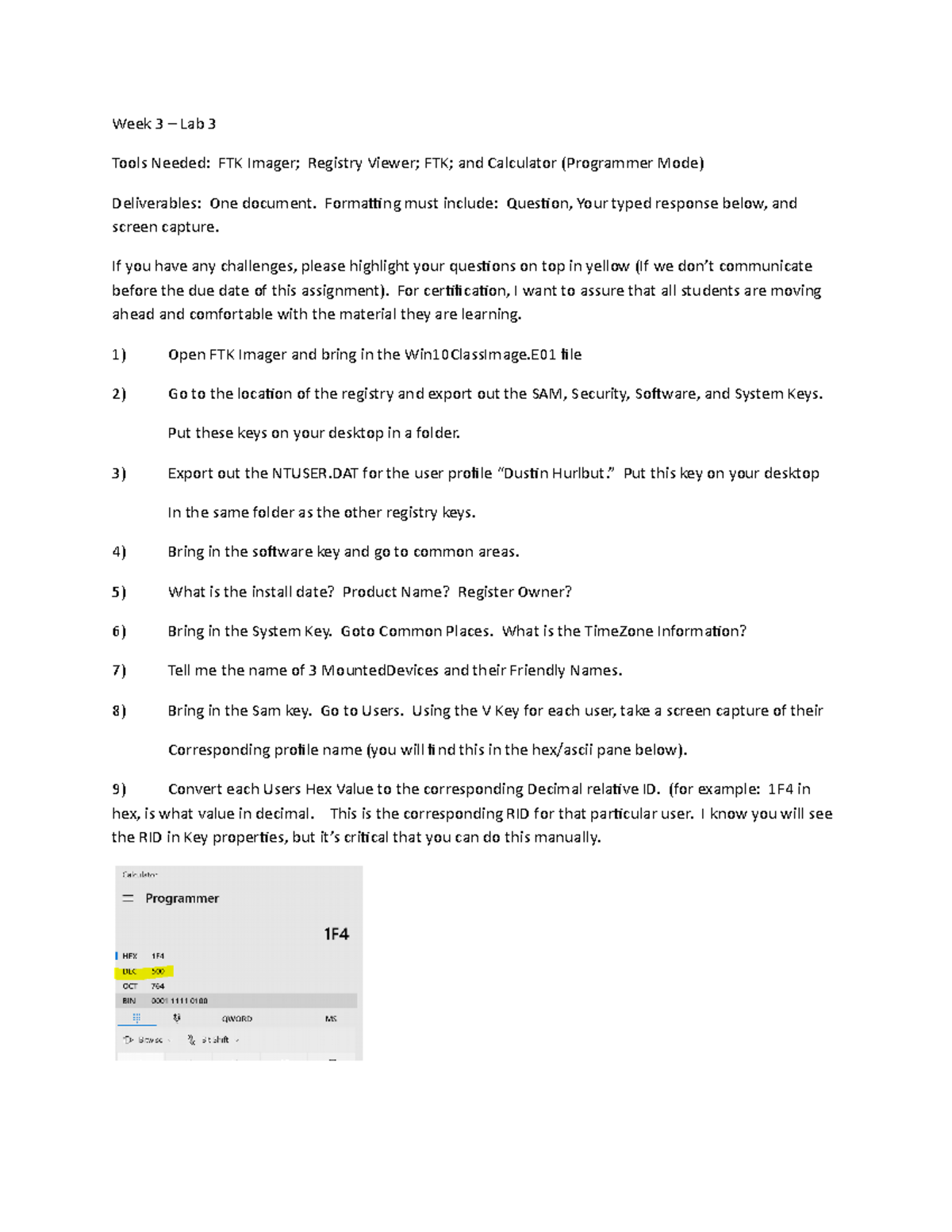 ISS 432 - Week 3 - Lab 3 - Registry - Week 3 – Lab 3 Tools Needed: FTK ...