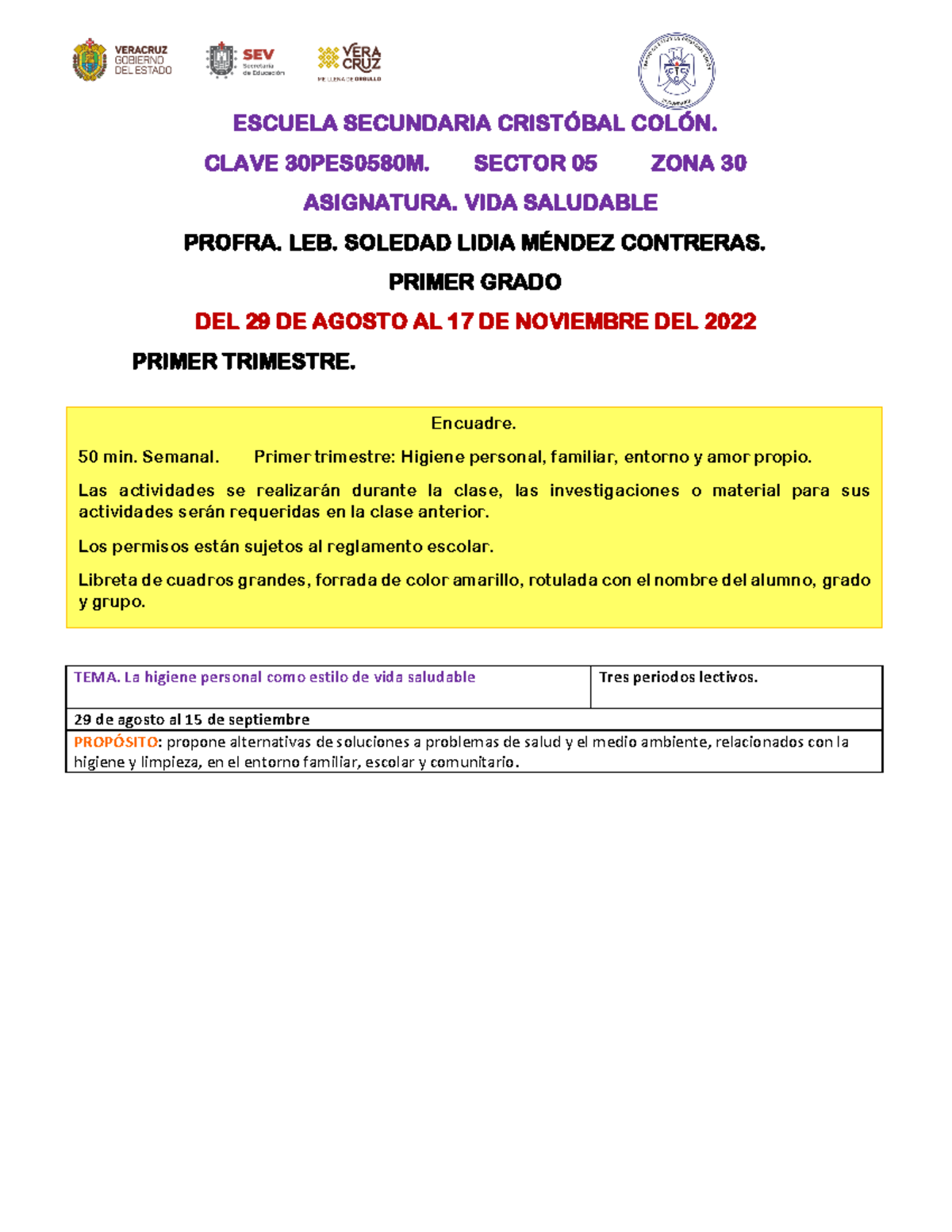 Primer Grado. Primer Trimestre - ESCUELA SECUNDARIA CRIST”BAL COL”N. CLAVE 30 PES 0580 M. SECTOR ...