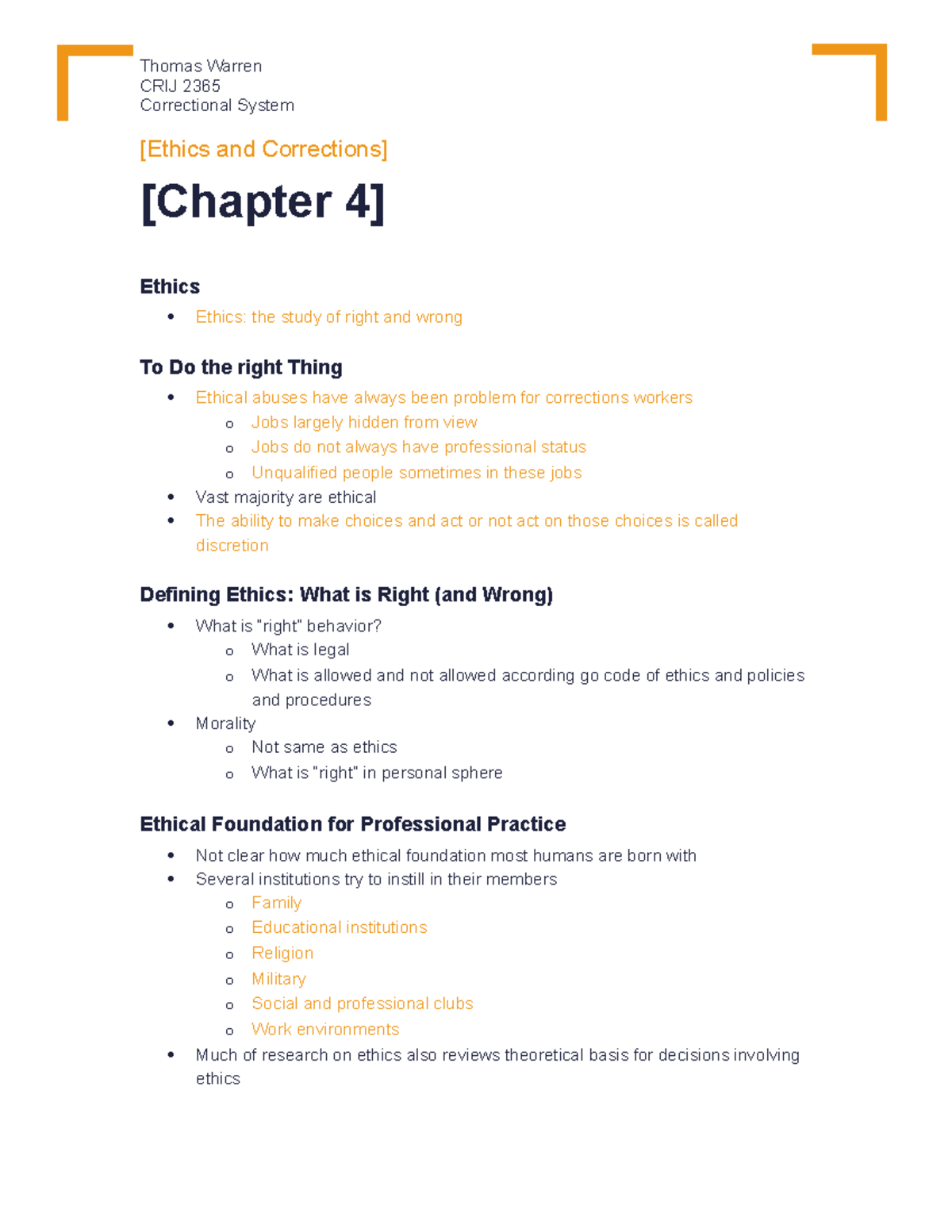 Chapter 4 - Ethics and Corrections - Thomas Warren CRIJ 2365 Correctional System [Ethics and ...