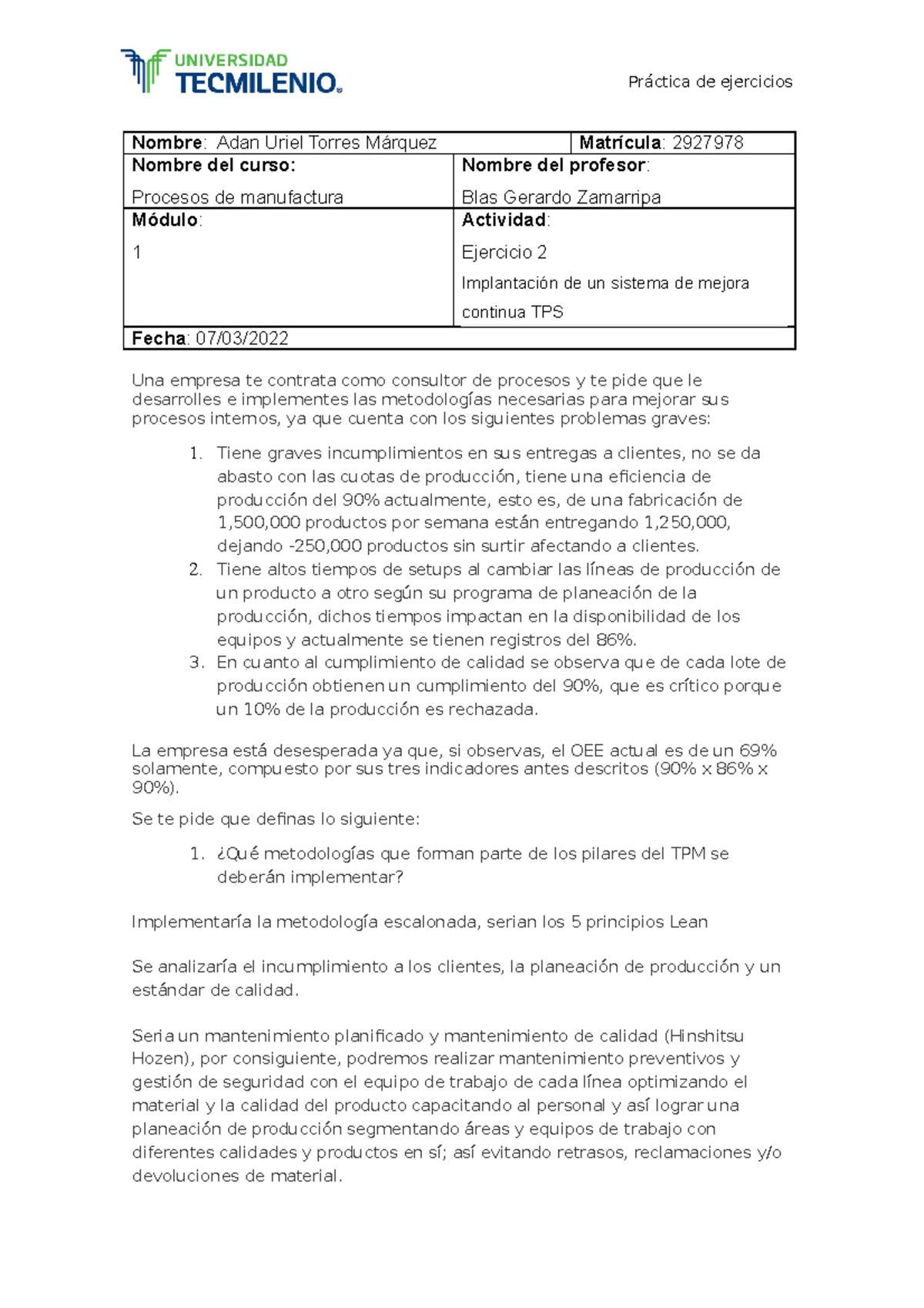 Actividad 2 Procesos de manufactura - Práctica de ejercicios Nombre : Adan Uriel Torres Márquez ...