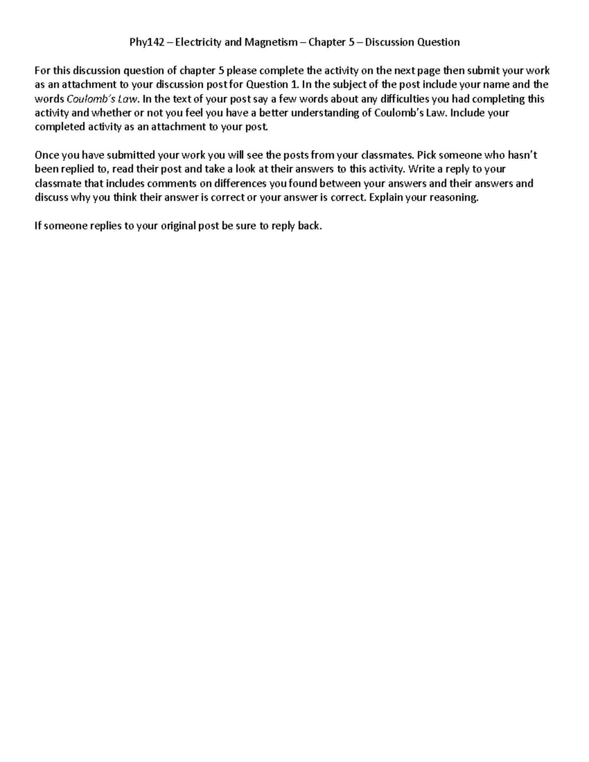 Chapter 5-Discussion Question 1 - Phy142 – Electricity and Magnetism ...