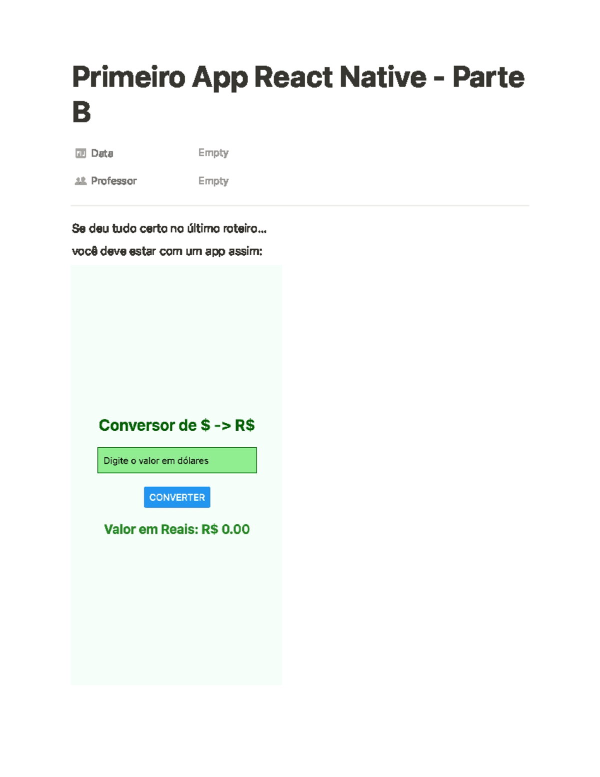 Primeiro App React Native - Parte B - Primeiro App React Native - Parte B Data Empty Professor ...