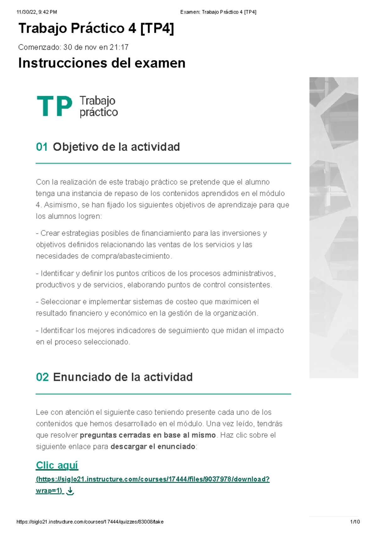 Examen Trabajo Práctico 4 [TP4] - Trabajo Práctico 4 [TP4] Comenzado: 30 de nov en 21 ...