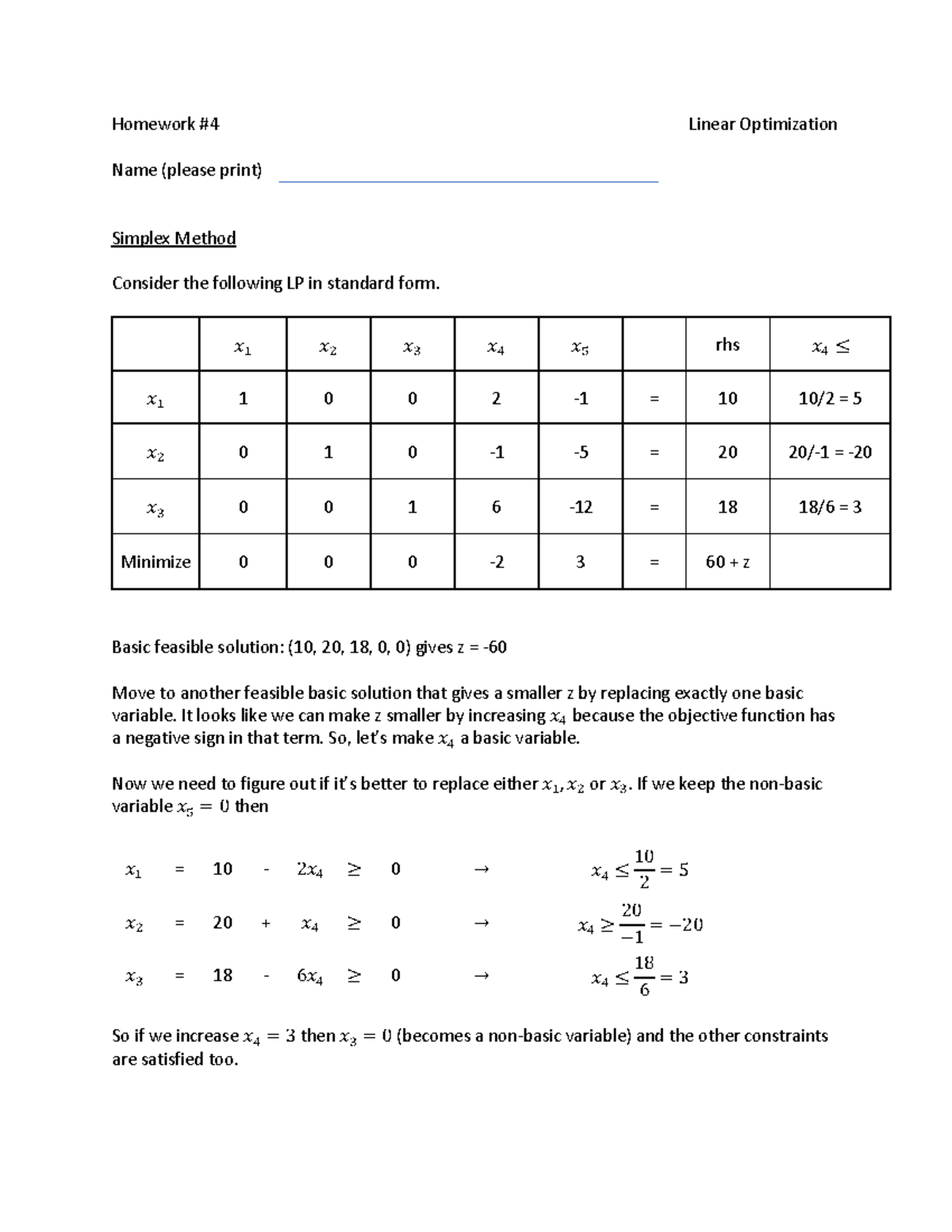 HW4 - HW4 - Homework #4 Linear Optimization Name (please print) Simplex Method Consider the ...