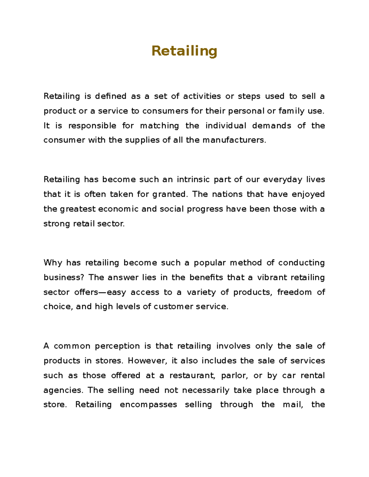 Retailing - Distribution Management - Retailing Retailing is defined as ...