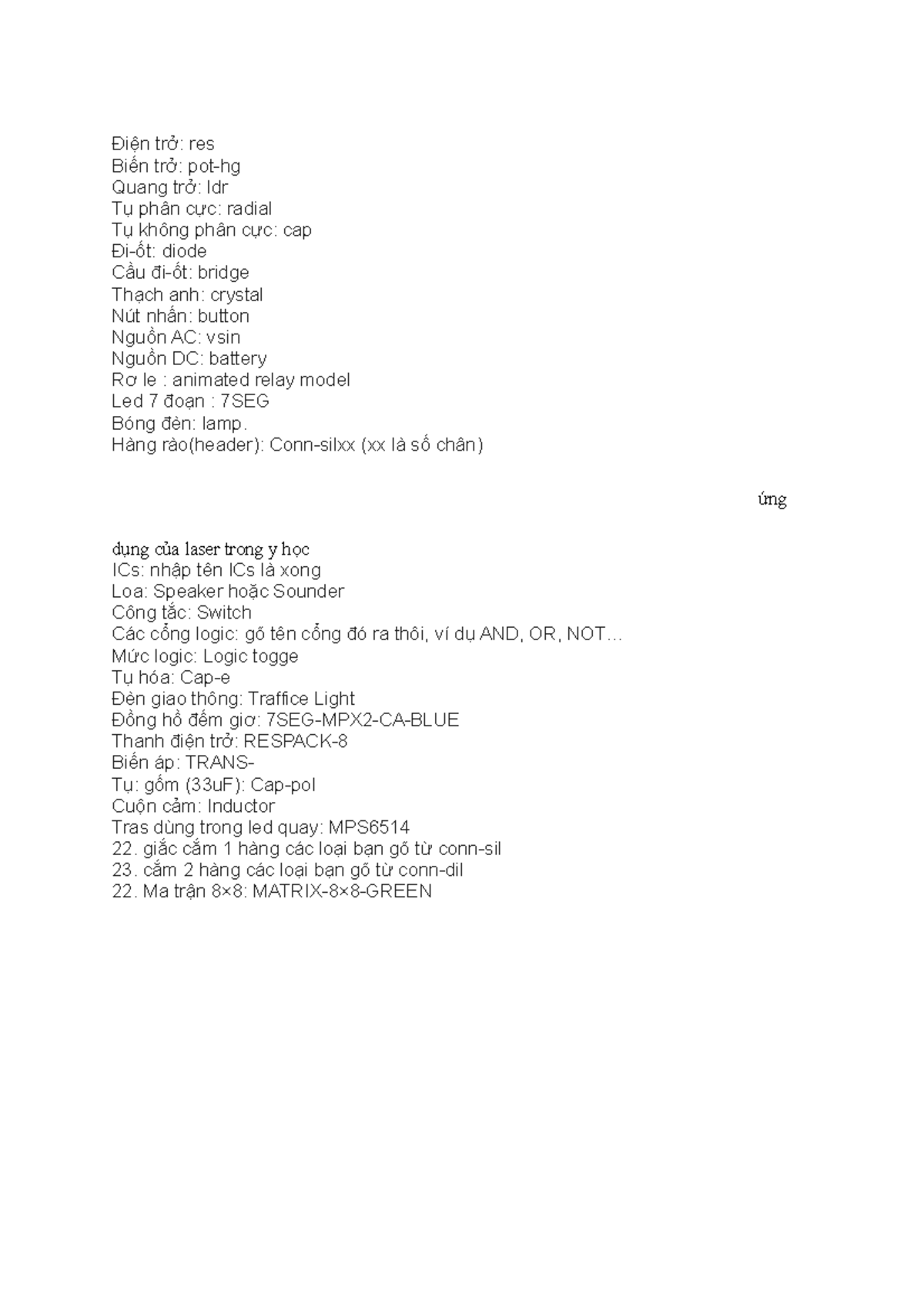 Tên linh kiên proteus - dfgdfgdf - Điện trở: res Biến trở: pot-hg Quang ...