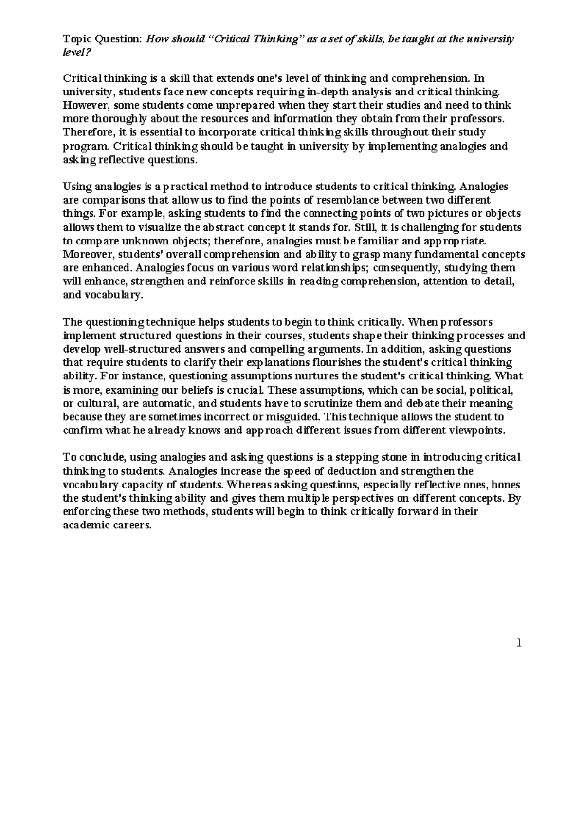 Critical thinking essay - Topic Question: How should “Critical Thinking ...