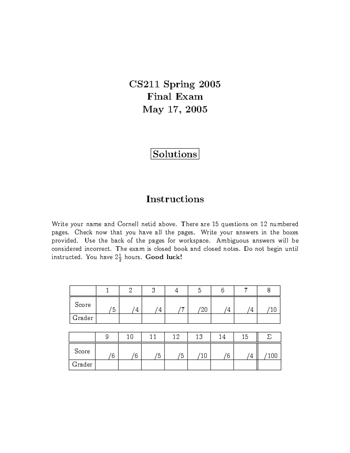 Final Solutions Spring 2005 - CS211 Spring 2005 Final Exam May 17, 2005 ...