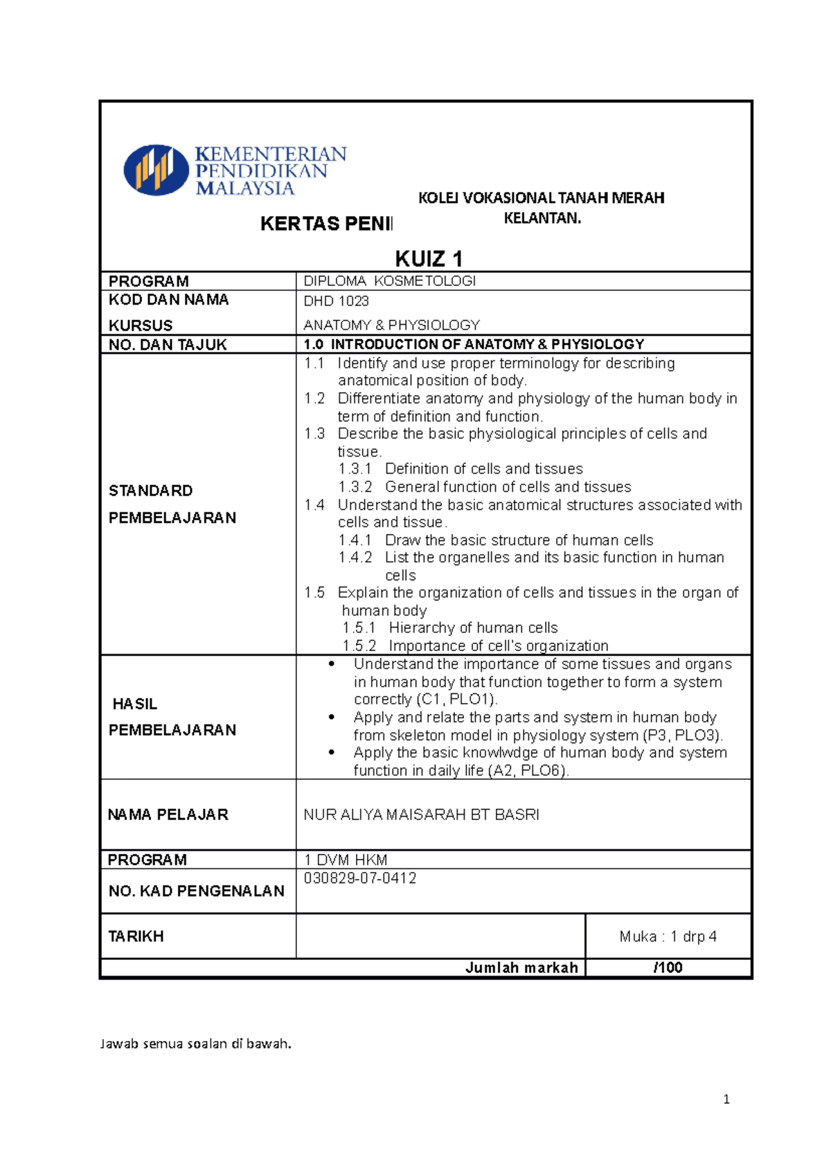 K1 Anatomy - Aliyamaisarah - KERTAS PENILAIAN BERTERUSAN KUIZ 1 PROGRAM DIPLOMA KOSMETOLOGI KOD ...