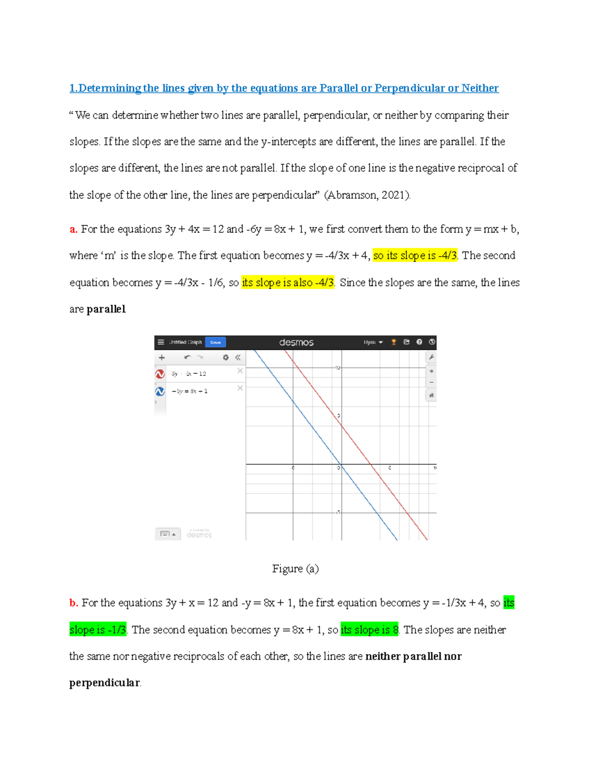 Written Assignment UNIT 2 - 1 the lines given by the equations are Parallel or Perpendicular or ...