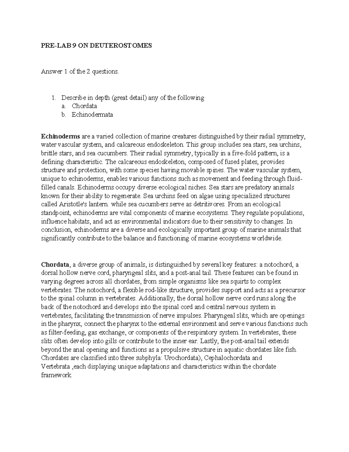 Pre-lab 9 on Deuterostomes - PRE-LAB 9 ON DEUTEROSTOMES Answer 1 of the 2 questions. 1. Describe ...