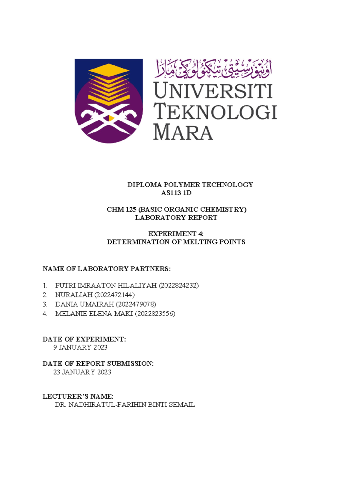 CHM125 Experiment 4 LAB Report - DIPLOMA POLYMER TECHNOLOGY AS113 1D CHM 125 (BASIC ORGANIC ...