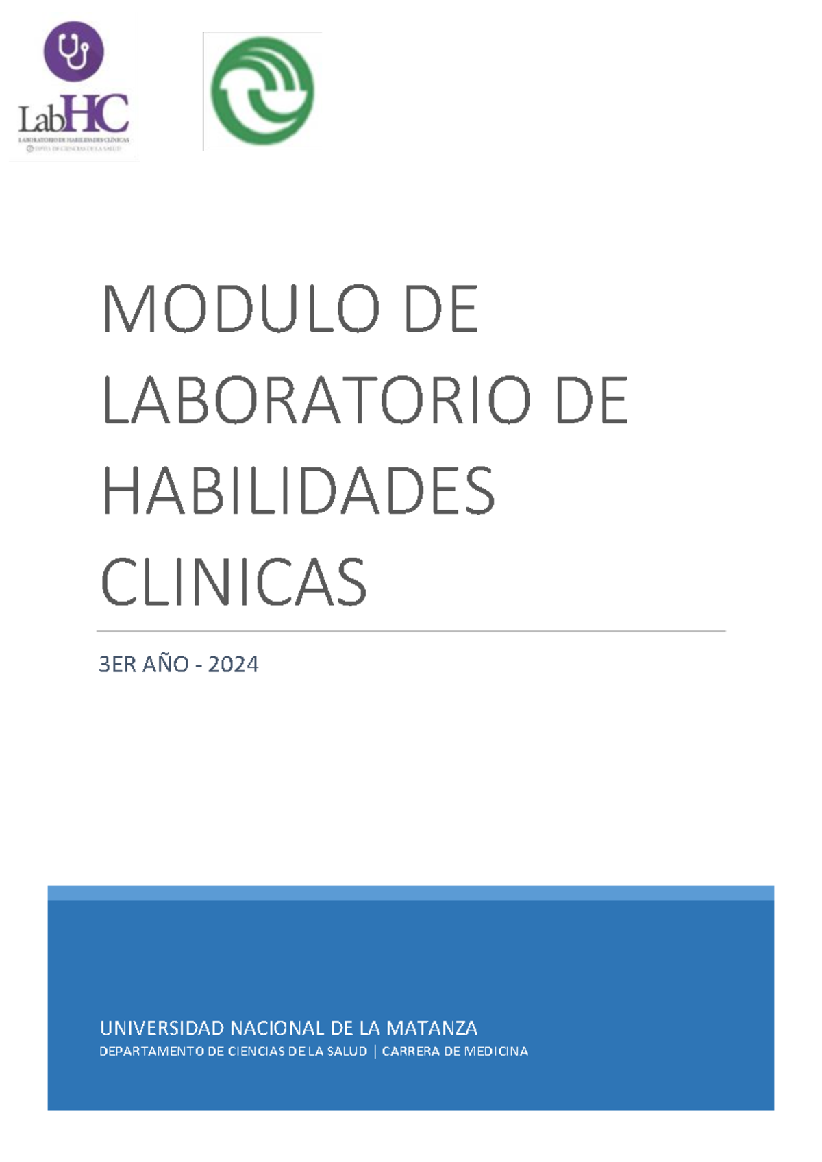 Modulo DE Laboratorio DE Habilidades Clinicas 3ER ANO 2024 - UNIVERSIDAD NACIONAL DE LA MATANZA ...