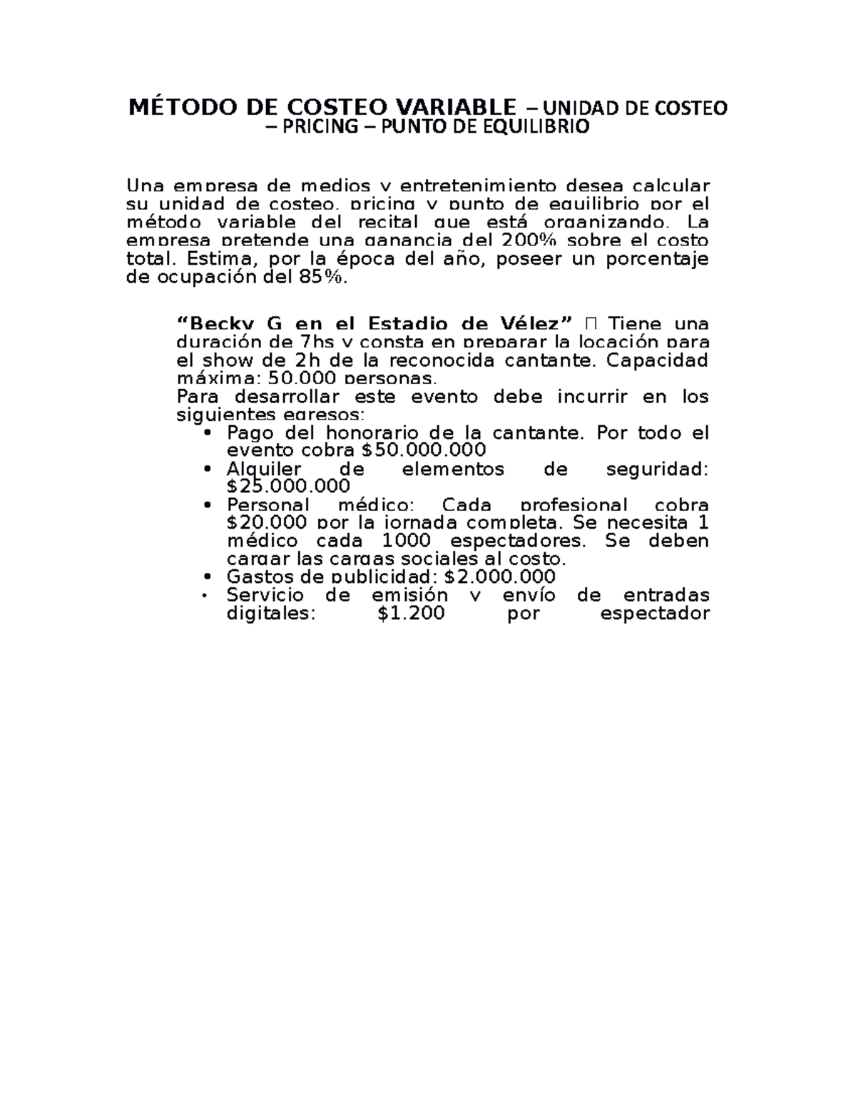 Im unidad 7 ej becky - gestion - MÉTODO DE COSTEO VARIABLE – UNIDAD DE ...