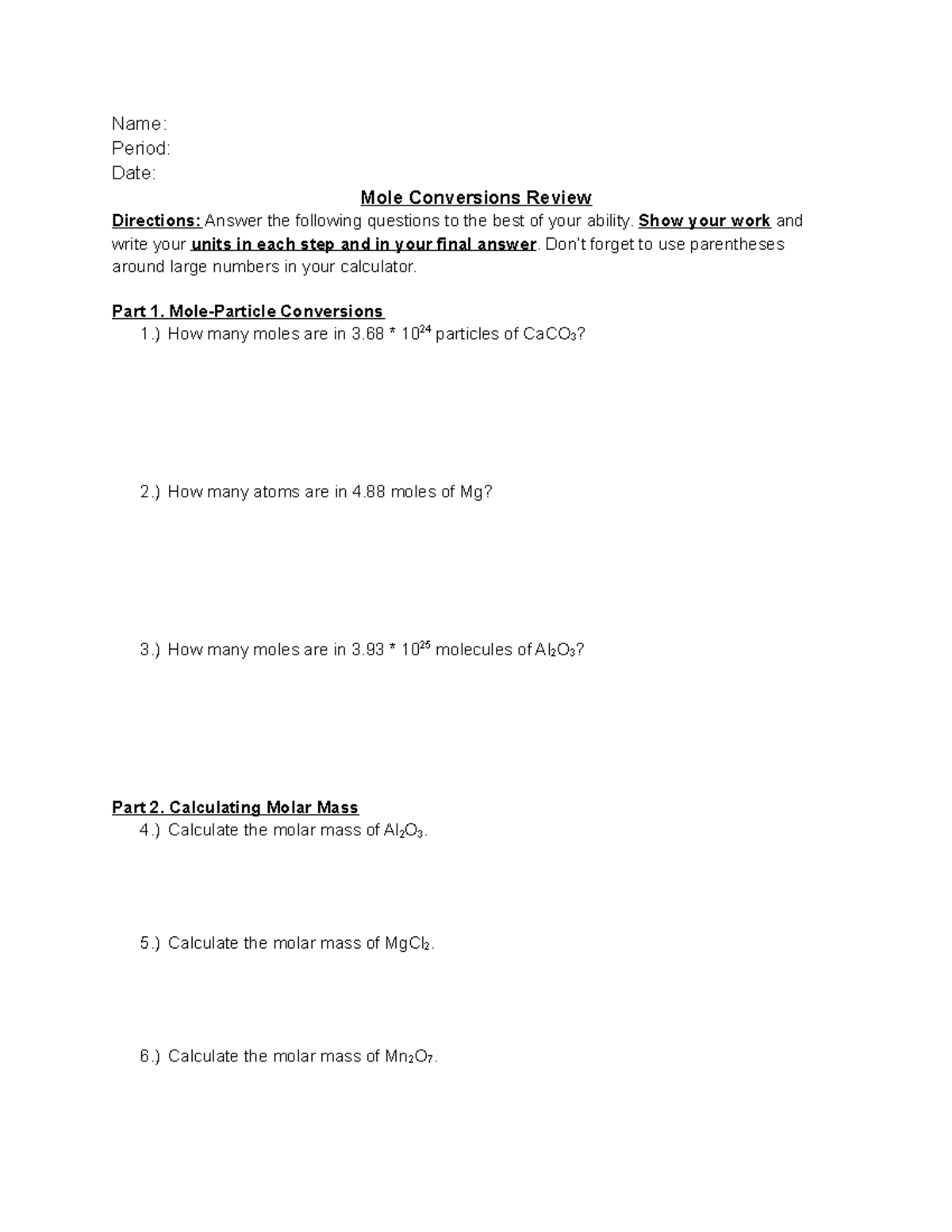 Mole Conversions Review - Name: Period: Date: Mole Conversions Review ...